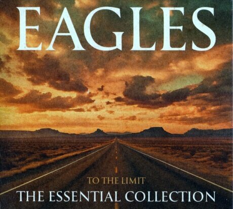 EAGLES To The Limit: The Essential Collection (Компакт-диск)
