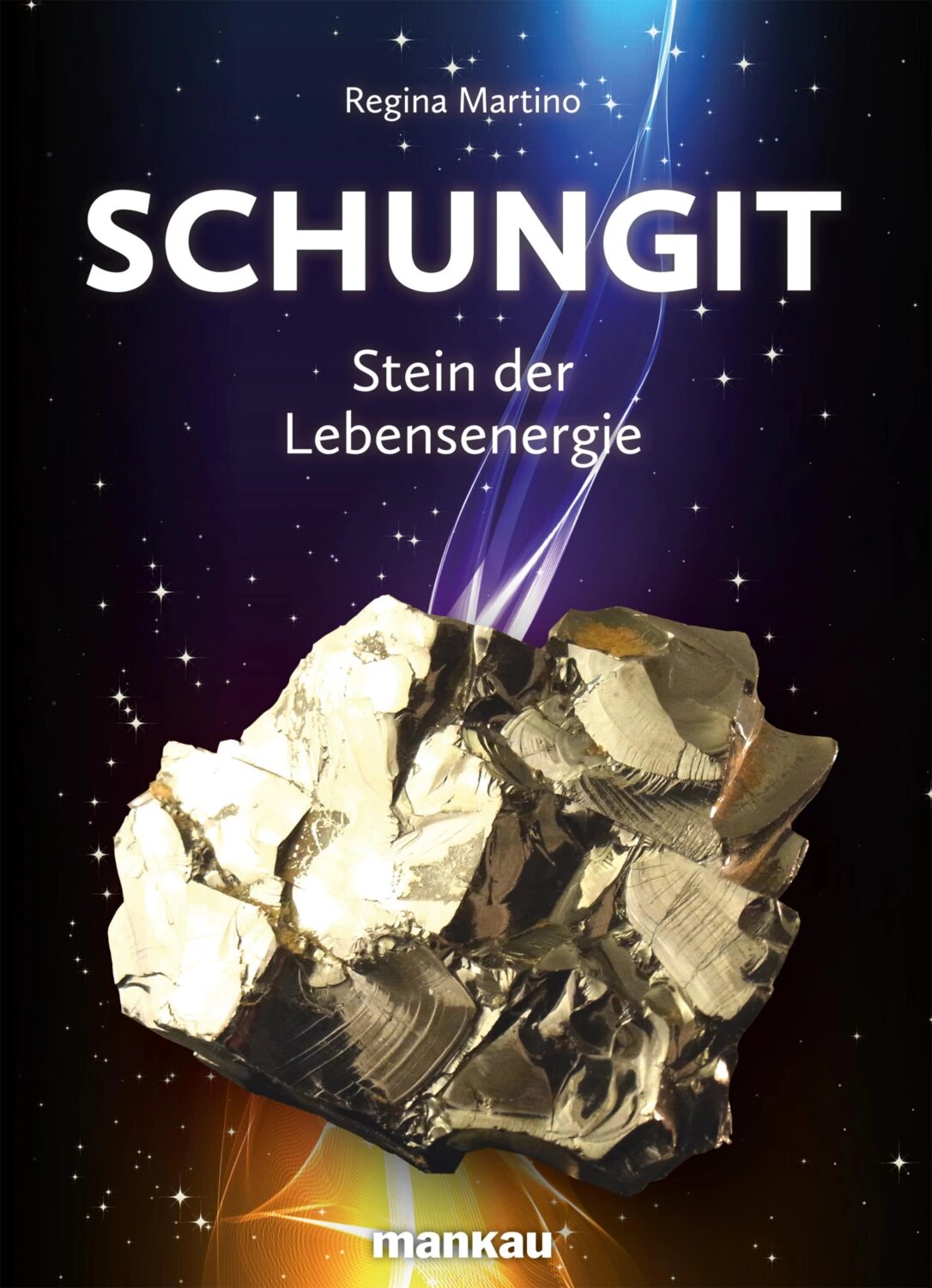 Schungit - Stein der Lebensenergie [Цифровая книга]