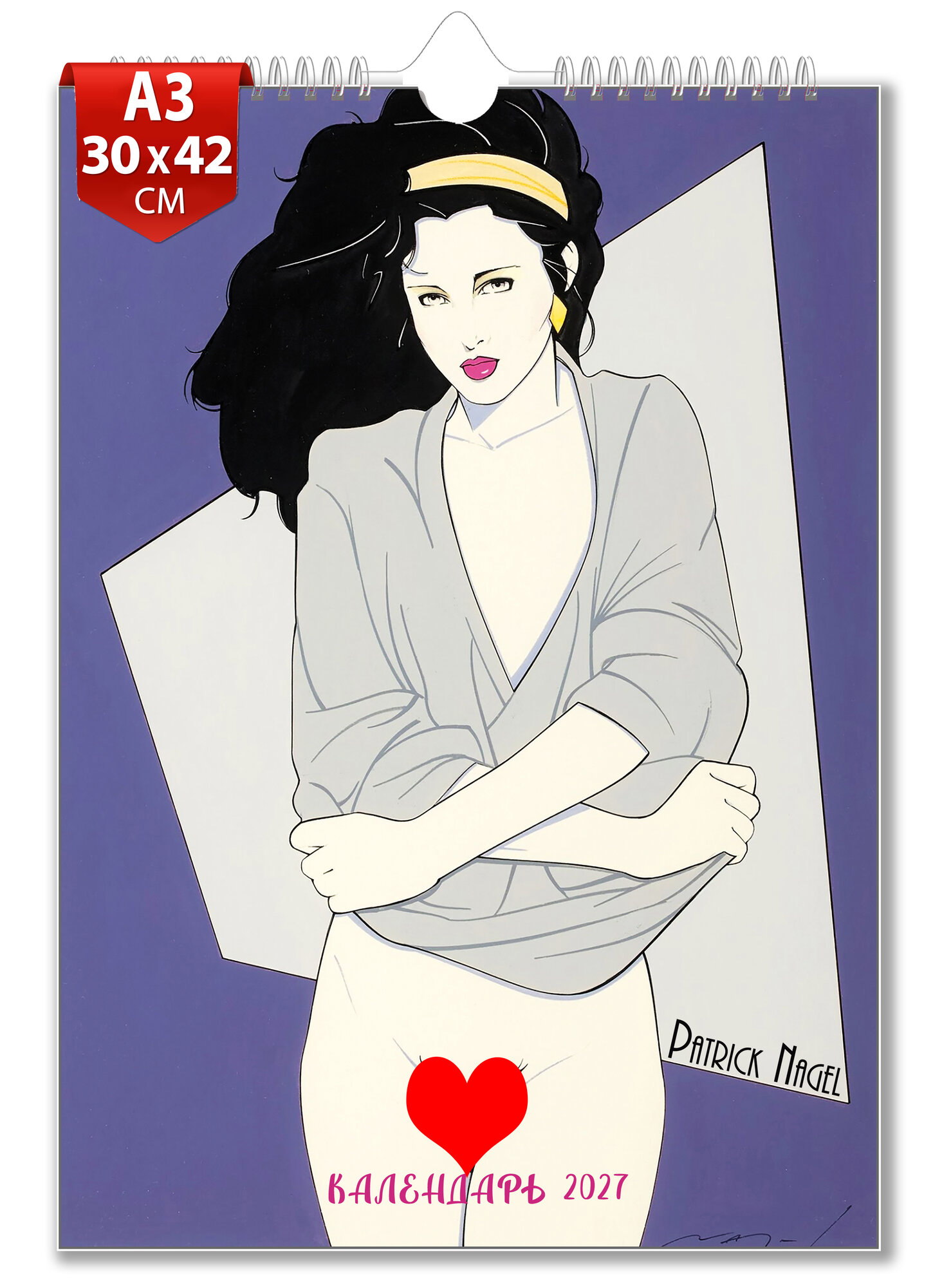 Настенный перекидной календарь 2027 Патрик Нагель Patrick Nagel выпуск 2 Пин ап А3 (29,7 х 42 см)