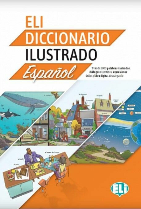 PICT. DICTIONARY [A2-B2]: ELI DICCIONARIO ILUSTRADO+eBook