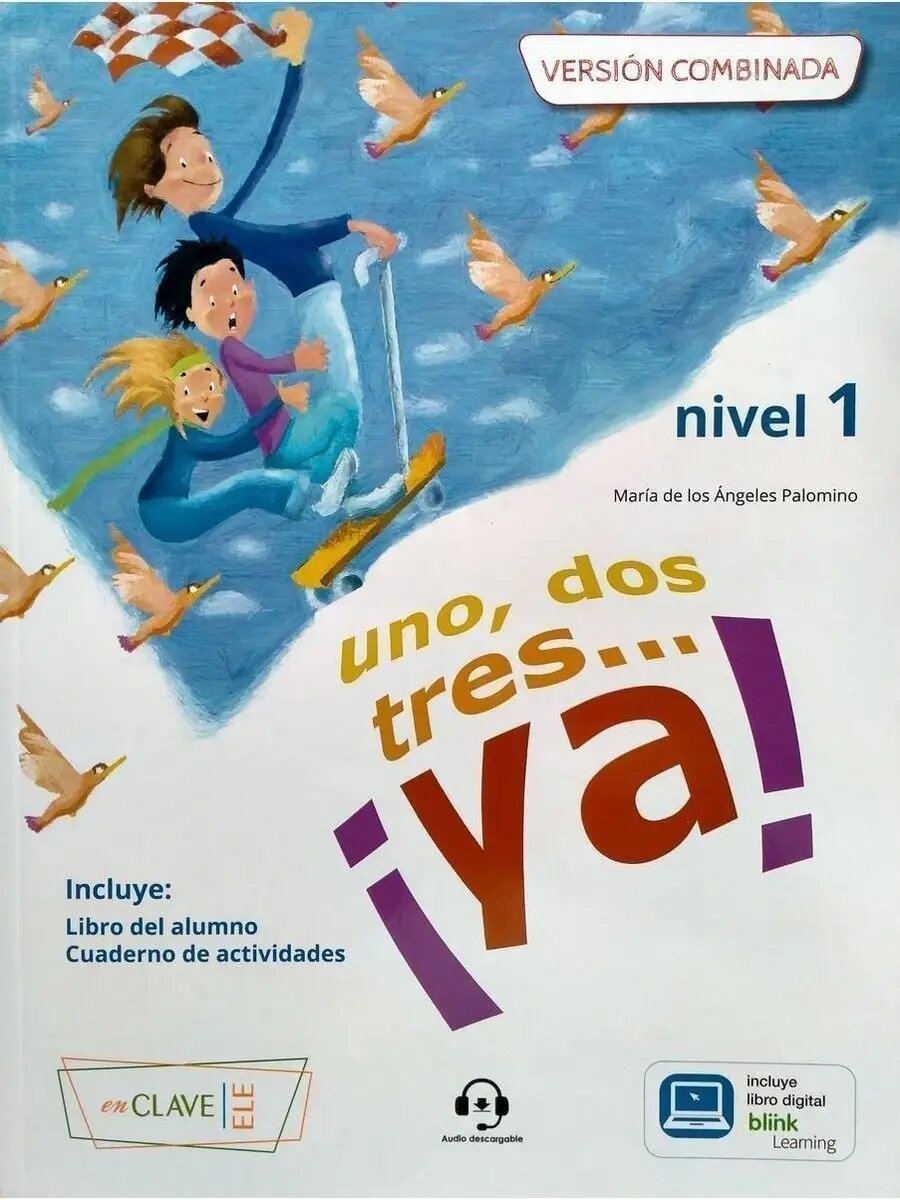 Uno, dos, tres. ya! 1 Libro del Alumno + Cuaderno + Audio | enClave-ELE