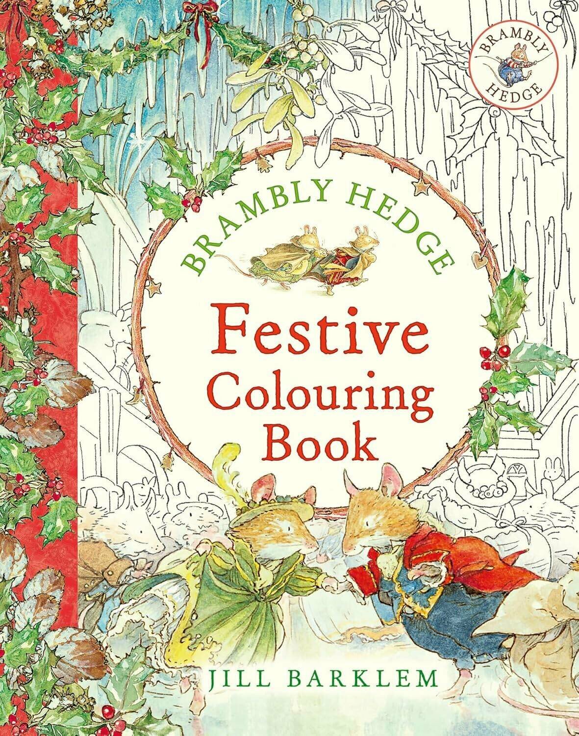 Jill Barklem. Brambly Hedge: Festive Colouring Book (Jill Barklem) Ежевичная изгородь: праздничная раскраска (Джилл Барклем) / Книги на английском