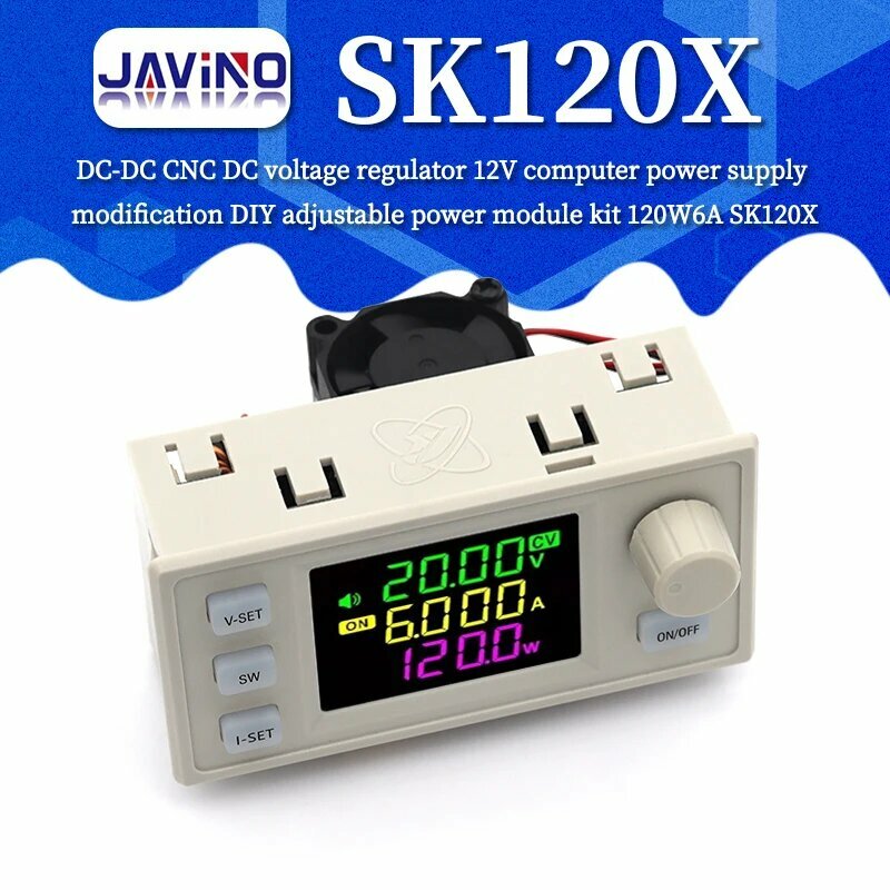 SK120X DC понижающий повышающий преобразователь CC CV 0,6-30 В 6A 5 В 6 В 12 В 24 В модуль питания регулируемый регулируемый лабораторный источник питания