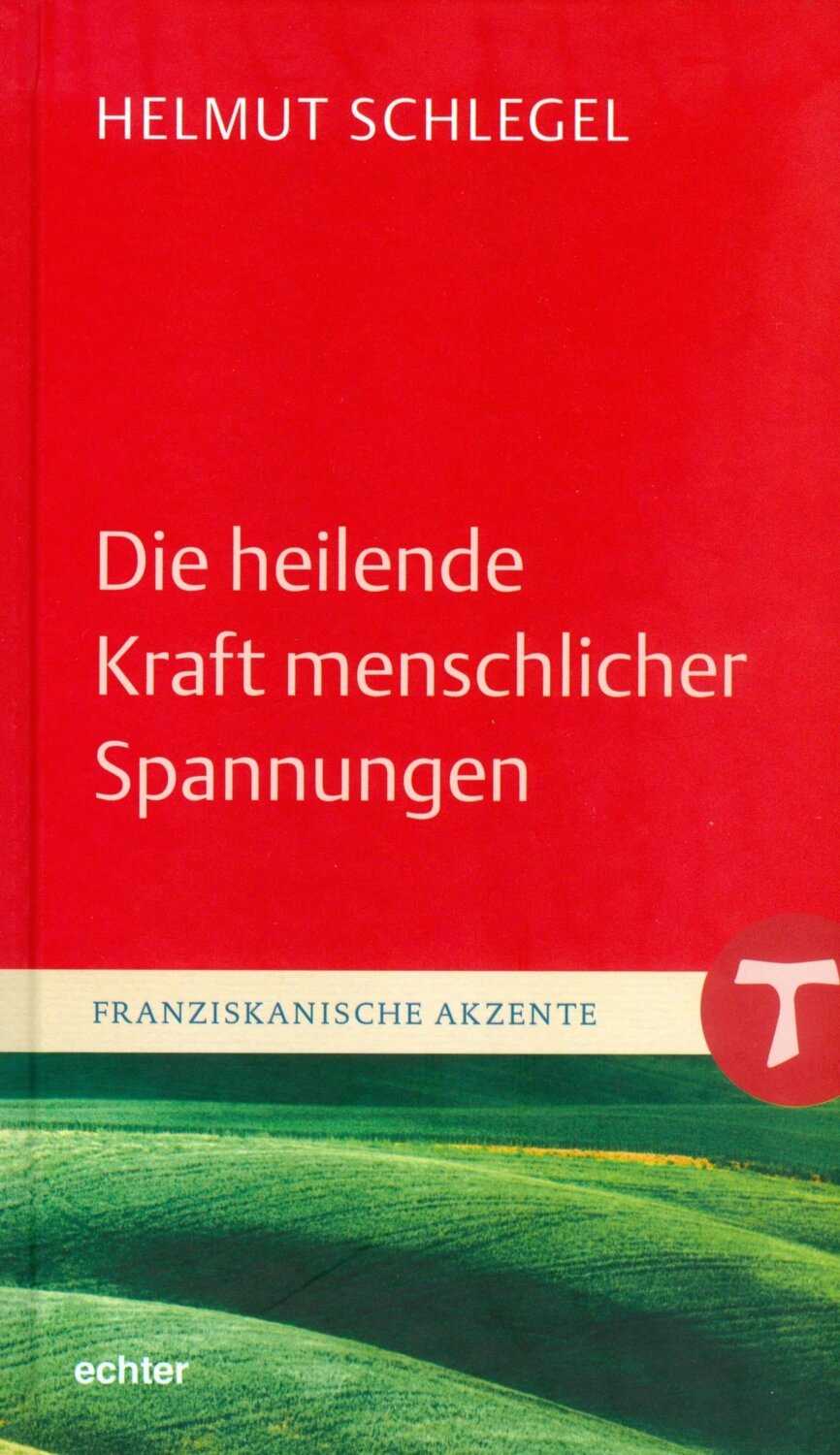 Die heilende Kraft menschlicher Spannungen [Цифровая книга]