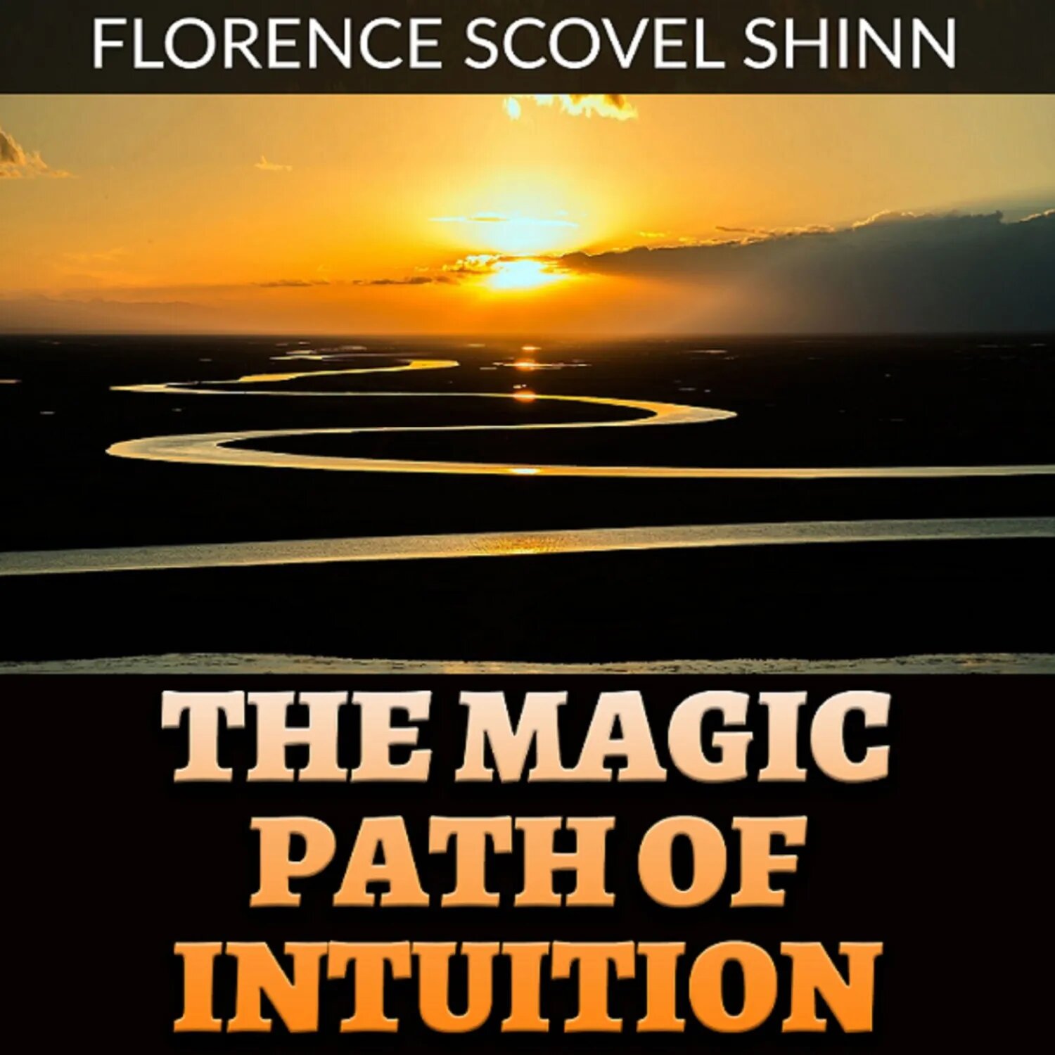 The Magic Path of Intuition (Unabridged) [Аудиокнига]