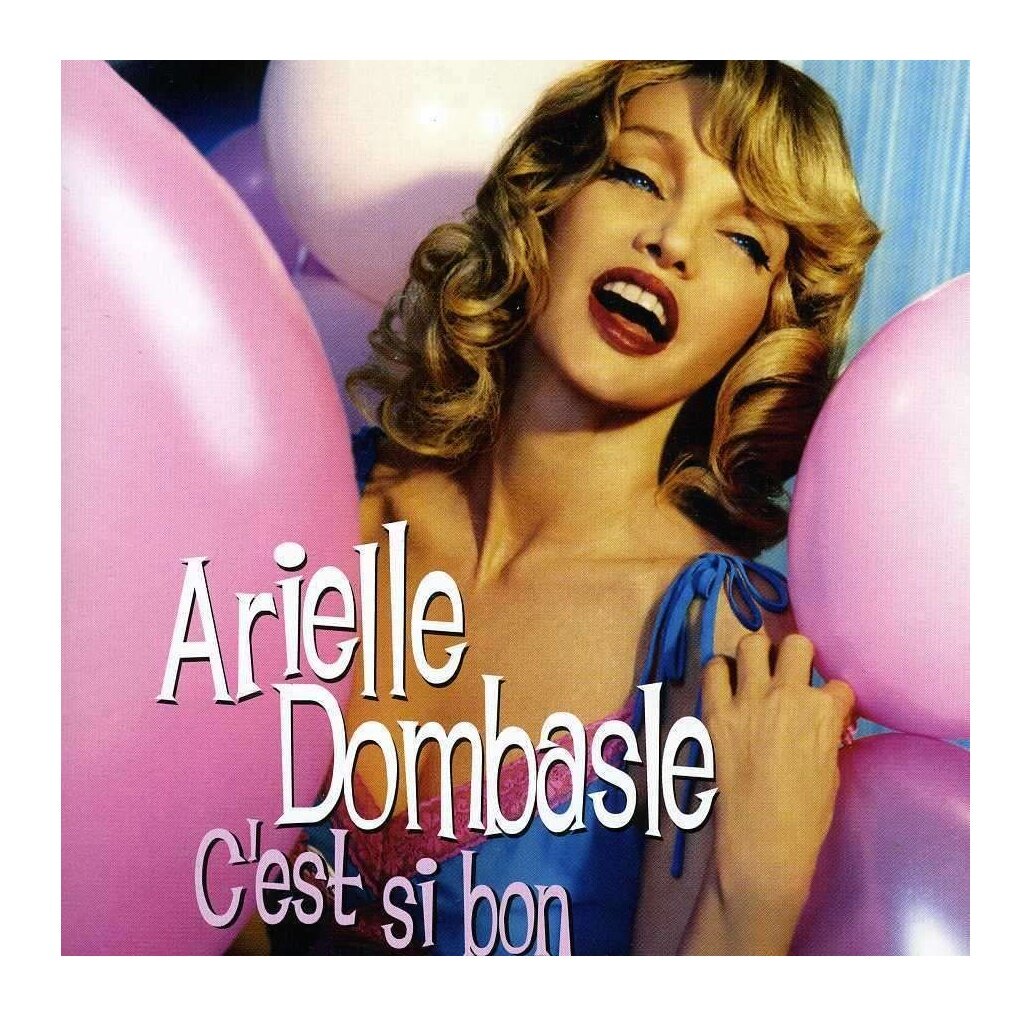 Диск Arielle Dombasle - C'est Si Bon (1 CD)