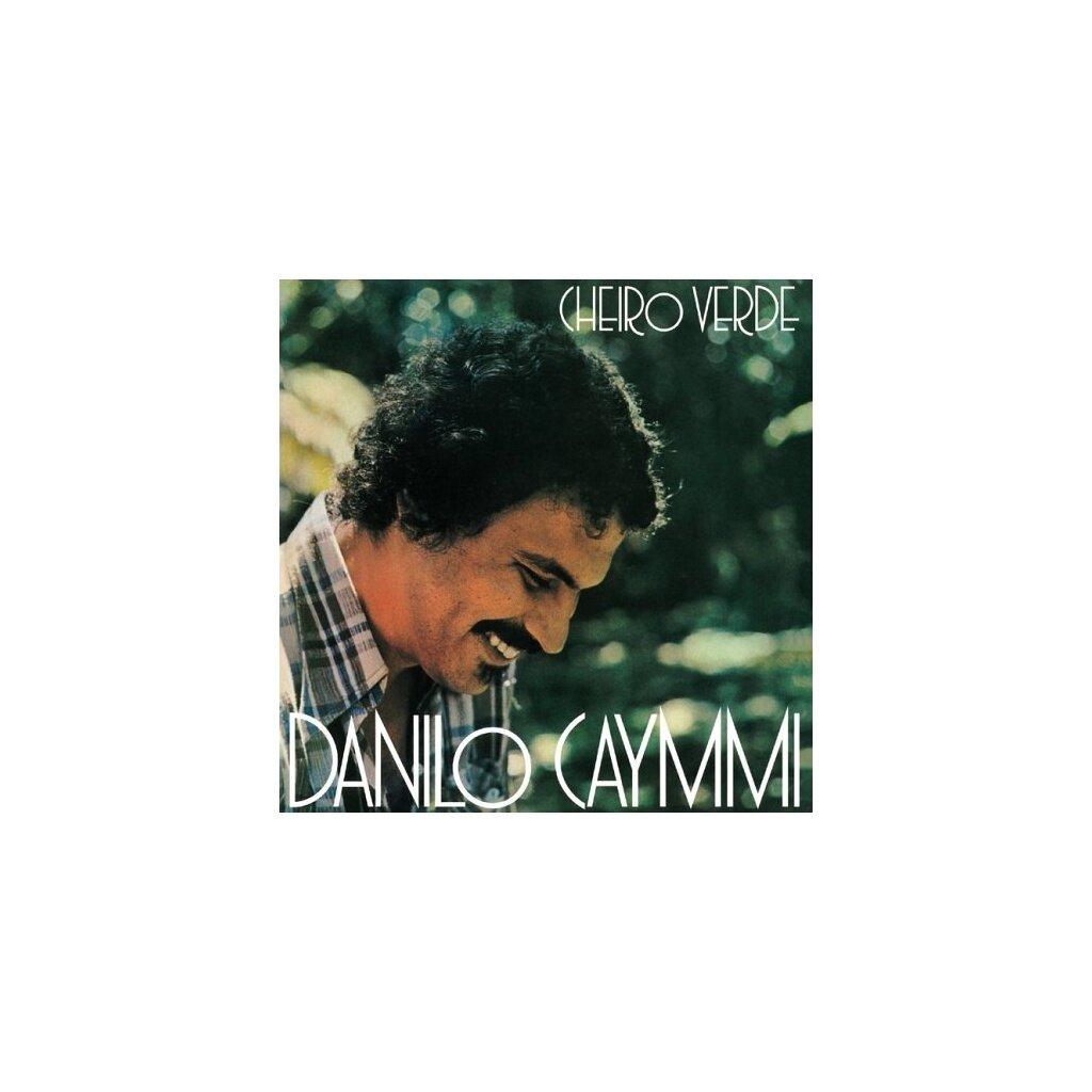 Виниловая пластинка Danilo Caymmi: Cheiro Verde (1 LP)