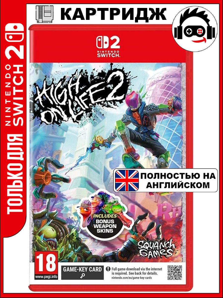 Игра High on Life 2 (Nintendo Switch 2, Английская версия) 18+