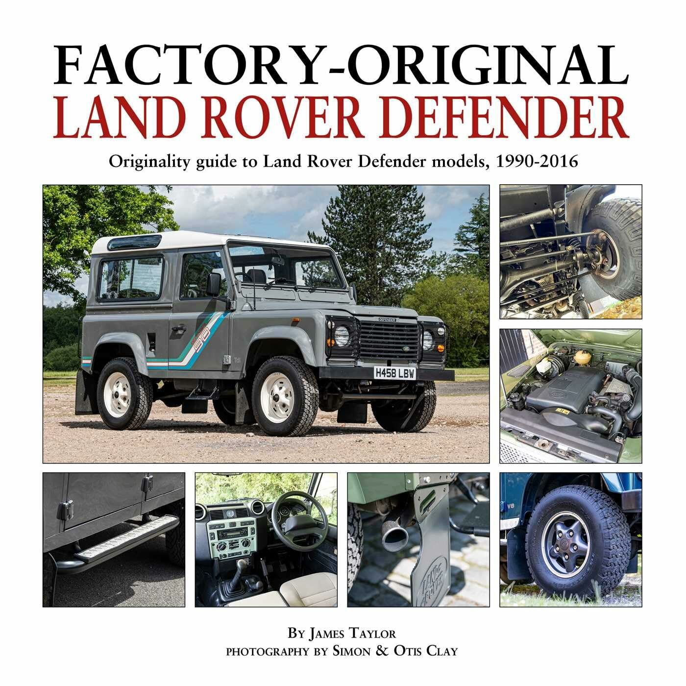 Книга Factory-Original Land-Rover Defender: Originality Guide to Land Rover Defender Models 1920-2016 на английском языке