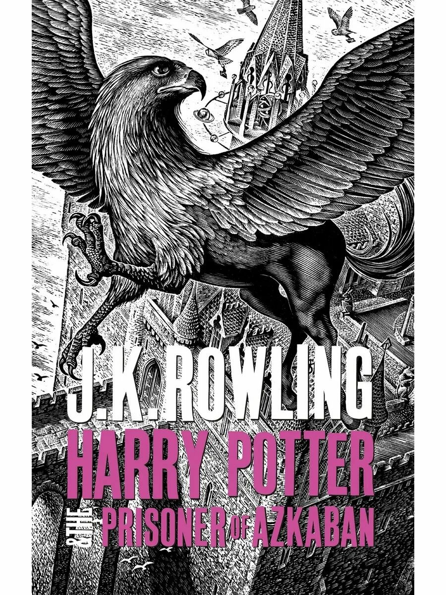 Harry Potter and the Prisoner of Azkaban J.K. Rowling