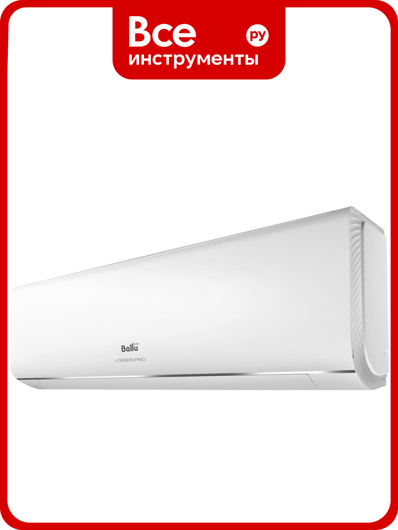 Сплит-система Ballu iGreen Pro BSAG-09HN8 комплект НС-1478063