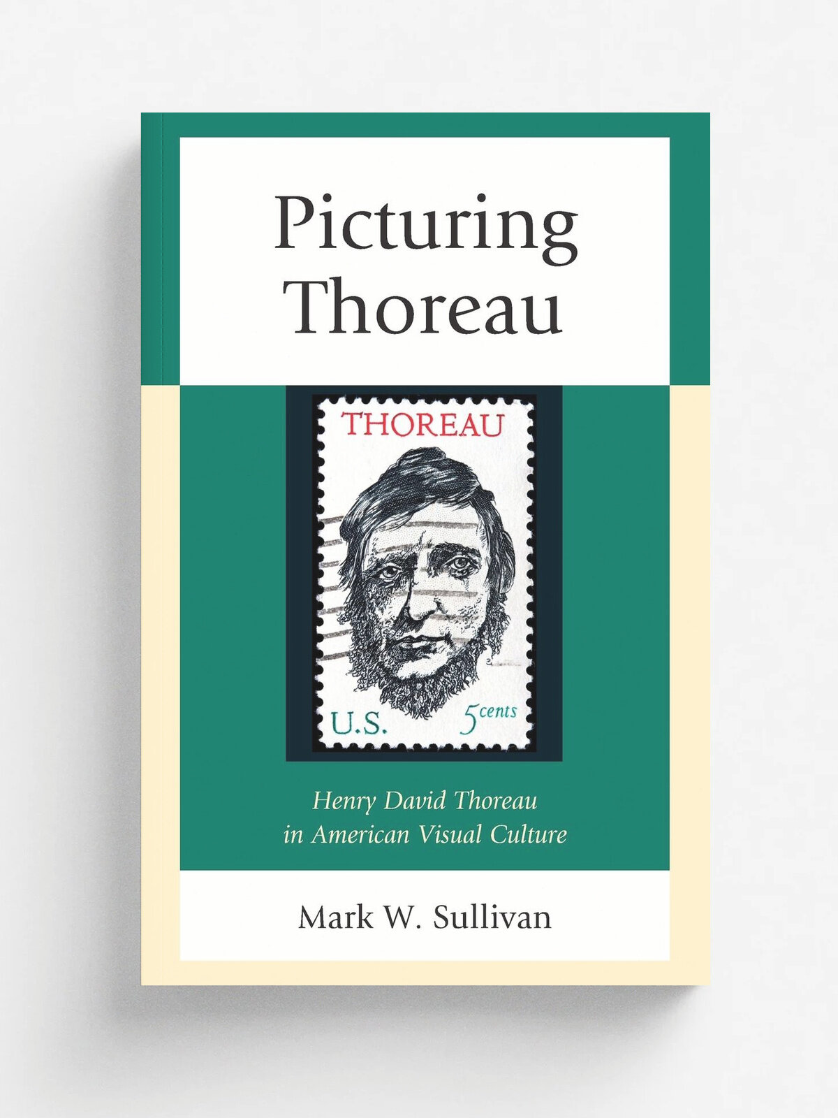 Picturing Thoreau. Henry David Thoreau in American Visual Culture