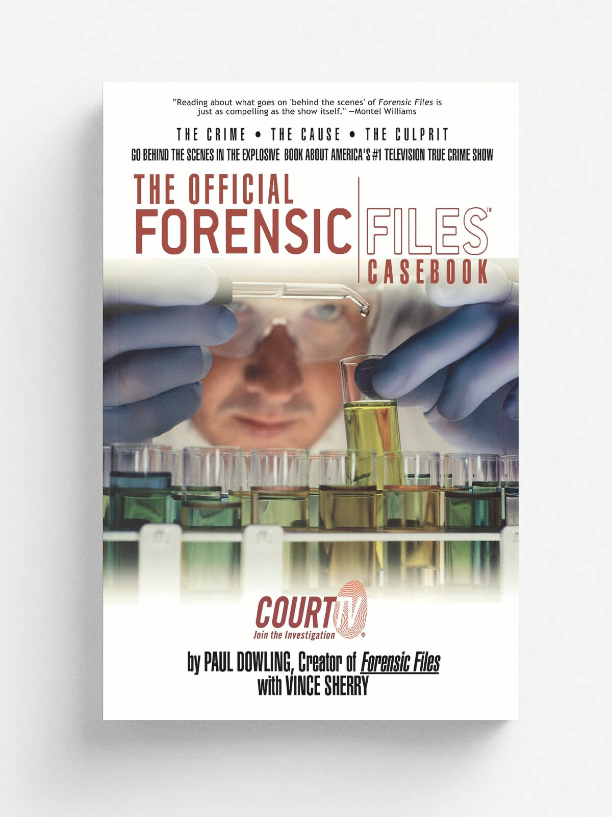 The Official Forensic Files Casebook