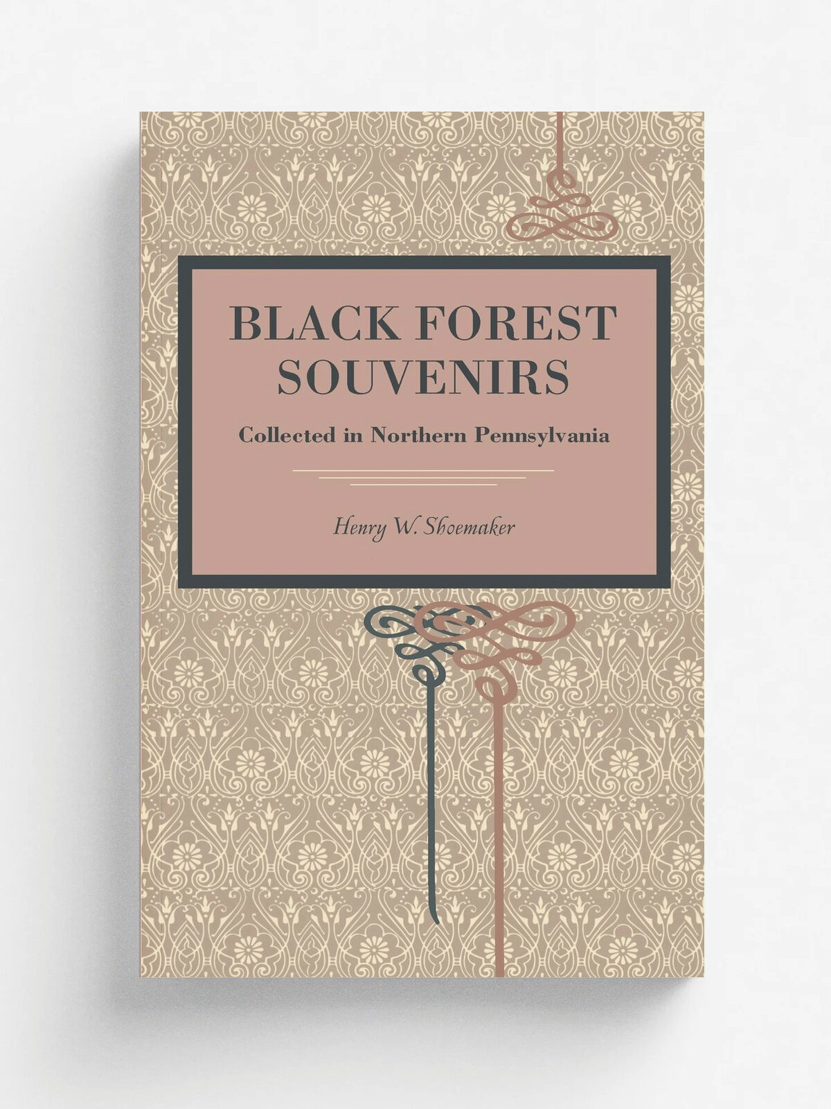 Black Forest Souvenirs. Collected in Northern Pennsylvania
