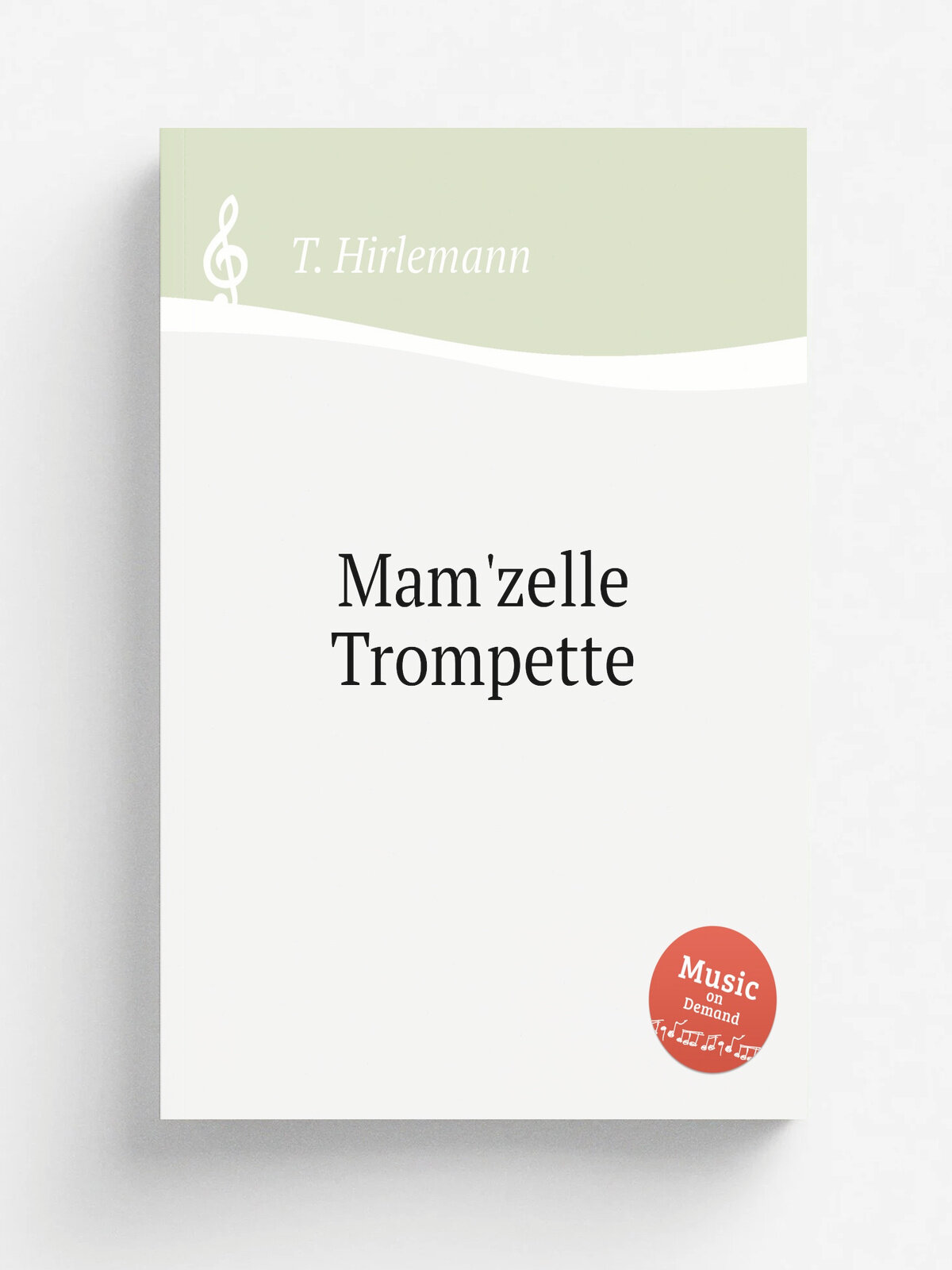 Mam'zelle Trompette | T. Hirlemann | Репринт