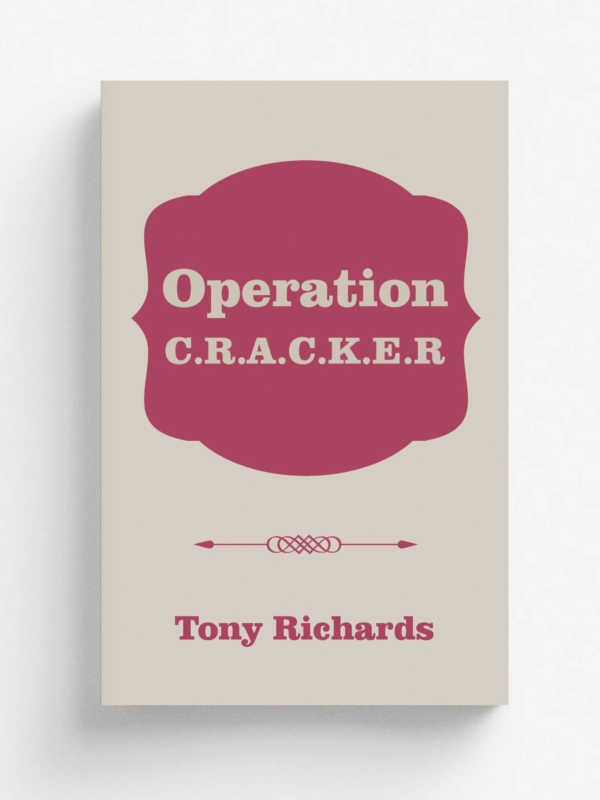 Operation C.R.A.C.K.E.R