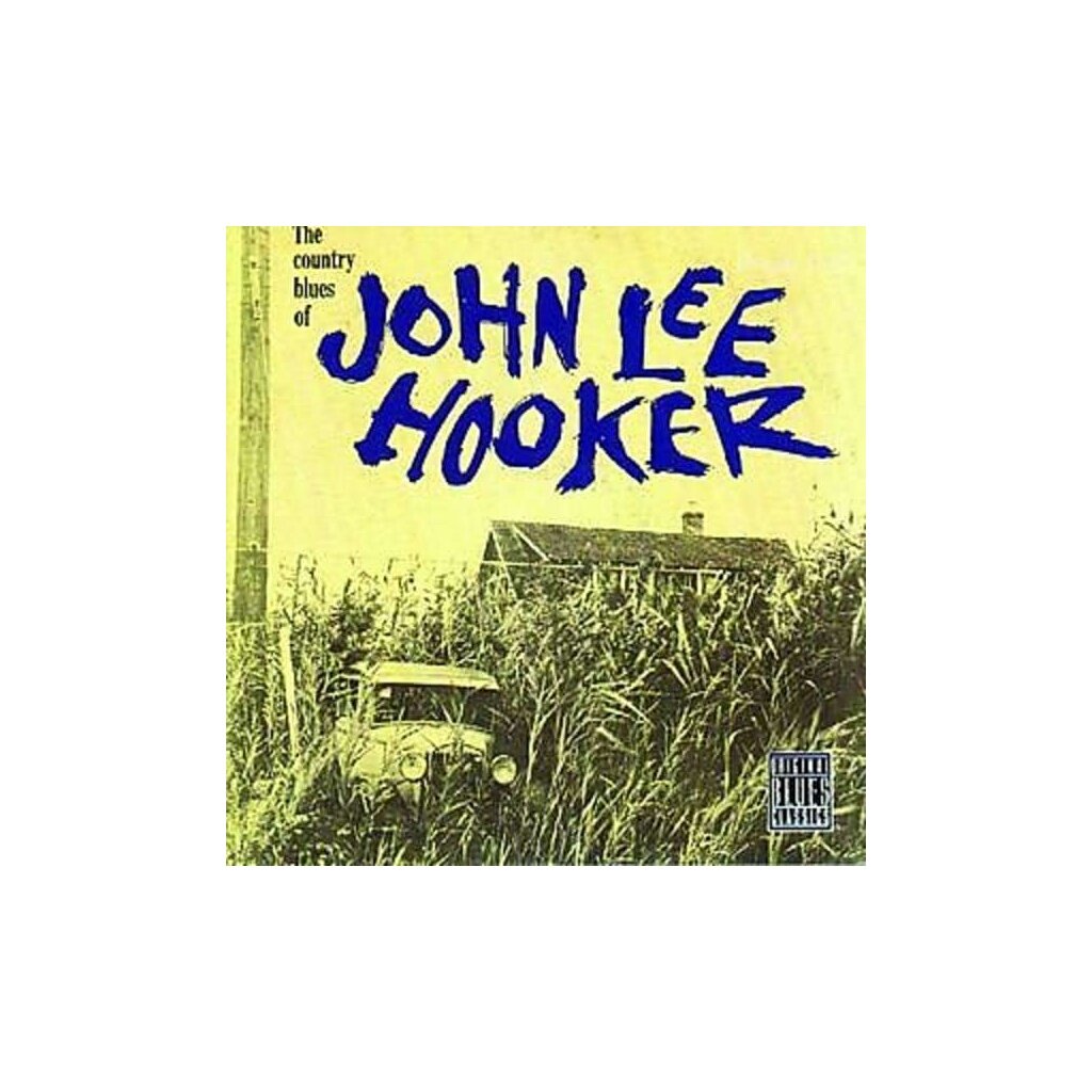 Виниловая пластинка John Lee Hooker - The Country Blues Of John Lee Hooker (180g) (1 LP)