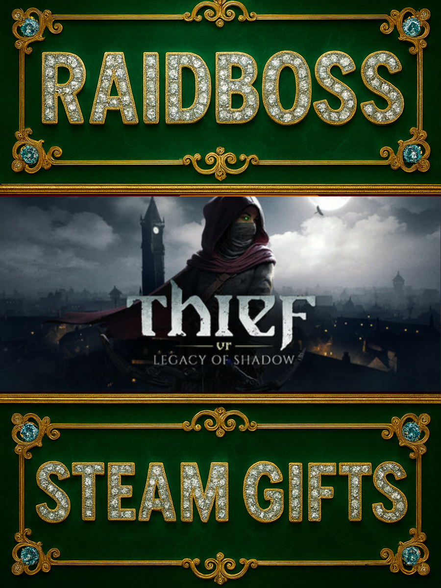 Thief VR: Legacy of Shadow — купить Steam Gift для PC | подарок | Казахстан | автовыдача