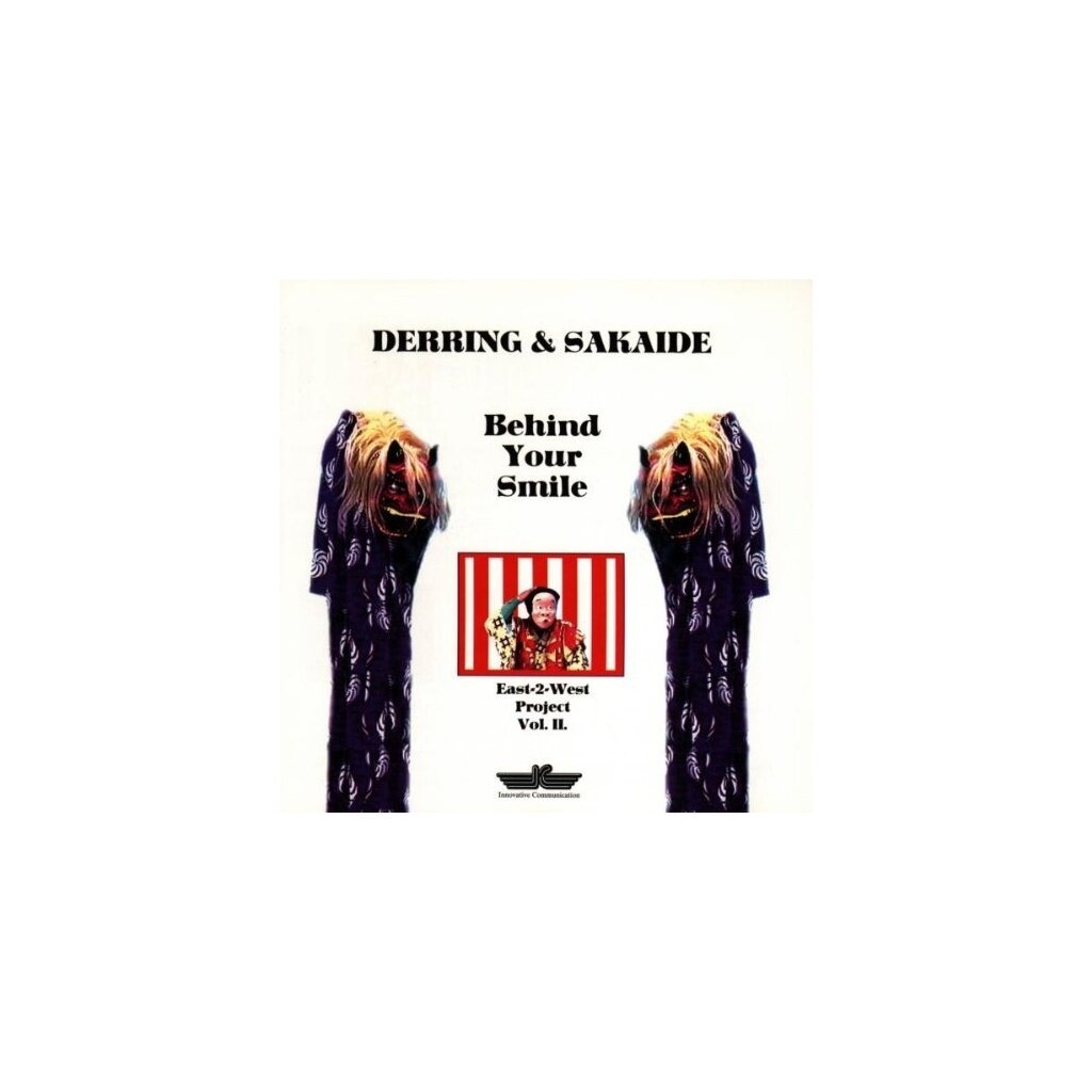 Диск Derring & Sakaide: Behind Your Smile (East-2-West Project Vol. II) (1 CD)
