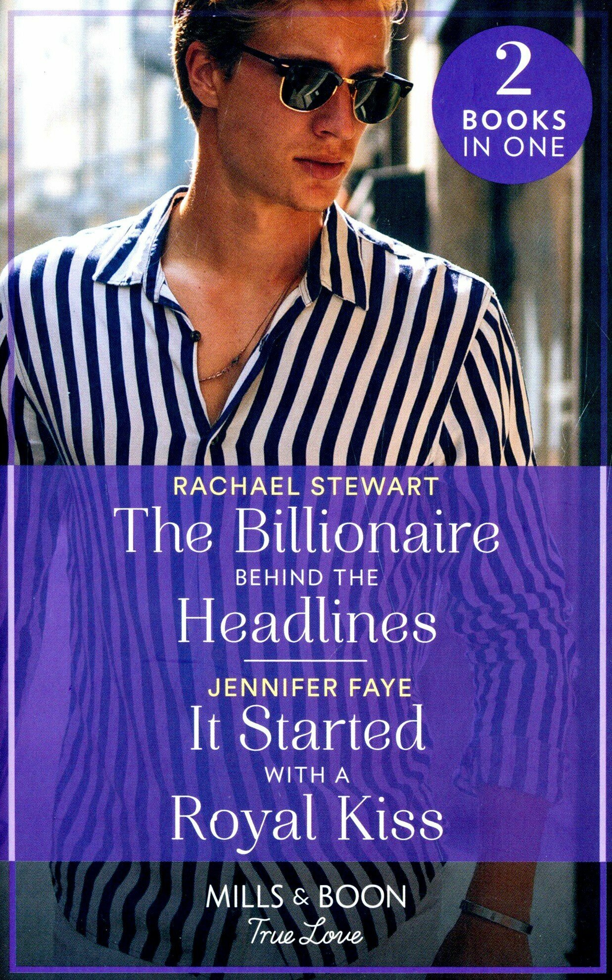 The Billionaire Behind The Headlines. It Started With A Royal Kiss / Книга на Английском