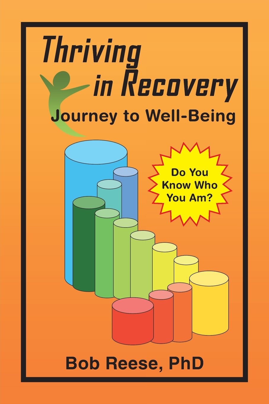 Thriving in Recovery. Journey to Well-Being