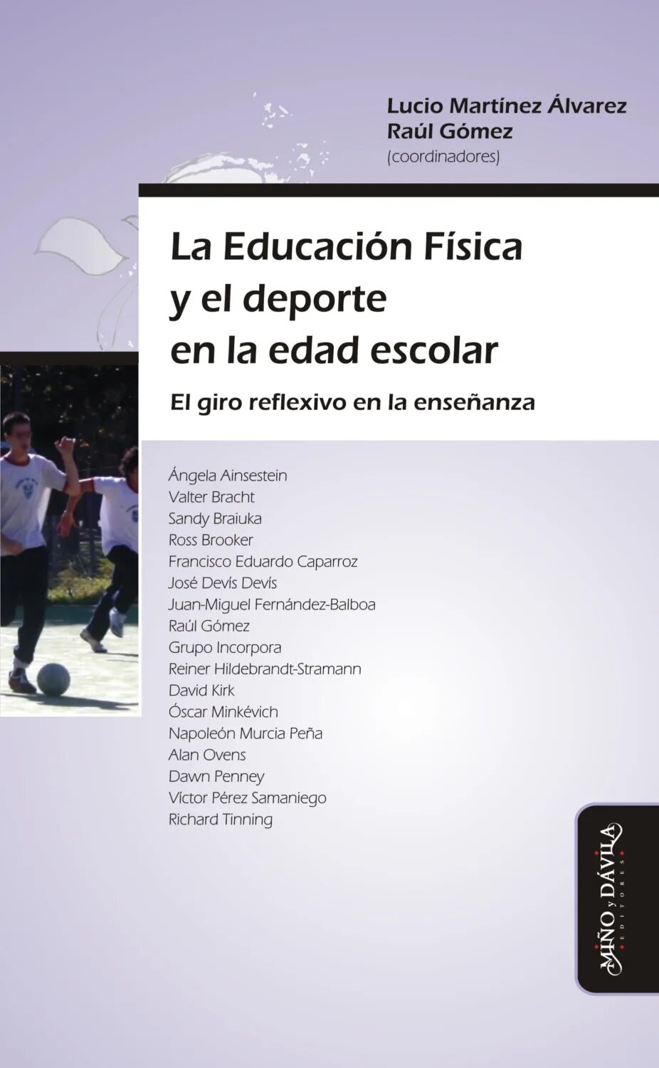 La Educación Física y el deporte en la edad escolar [Цифровая книга]