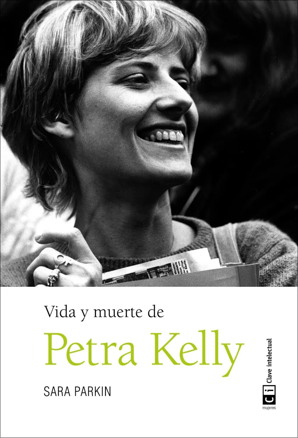 Vida y muerte de Petra Kelly [Цифровая книга]