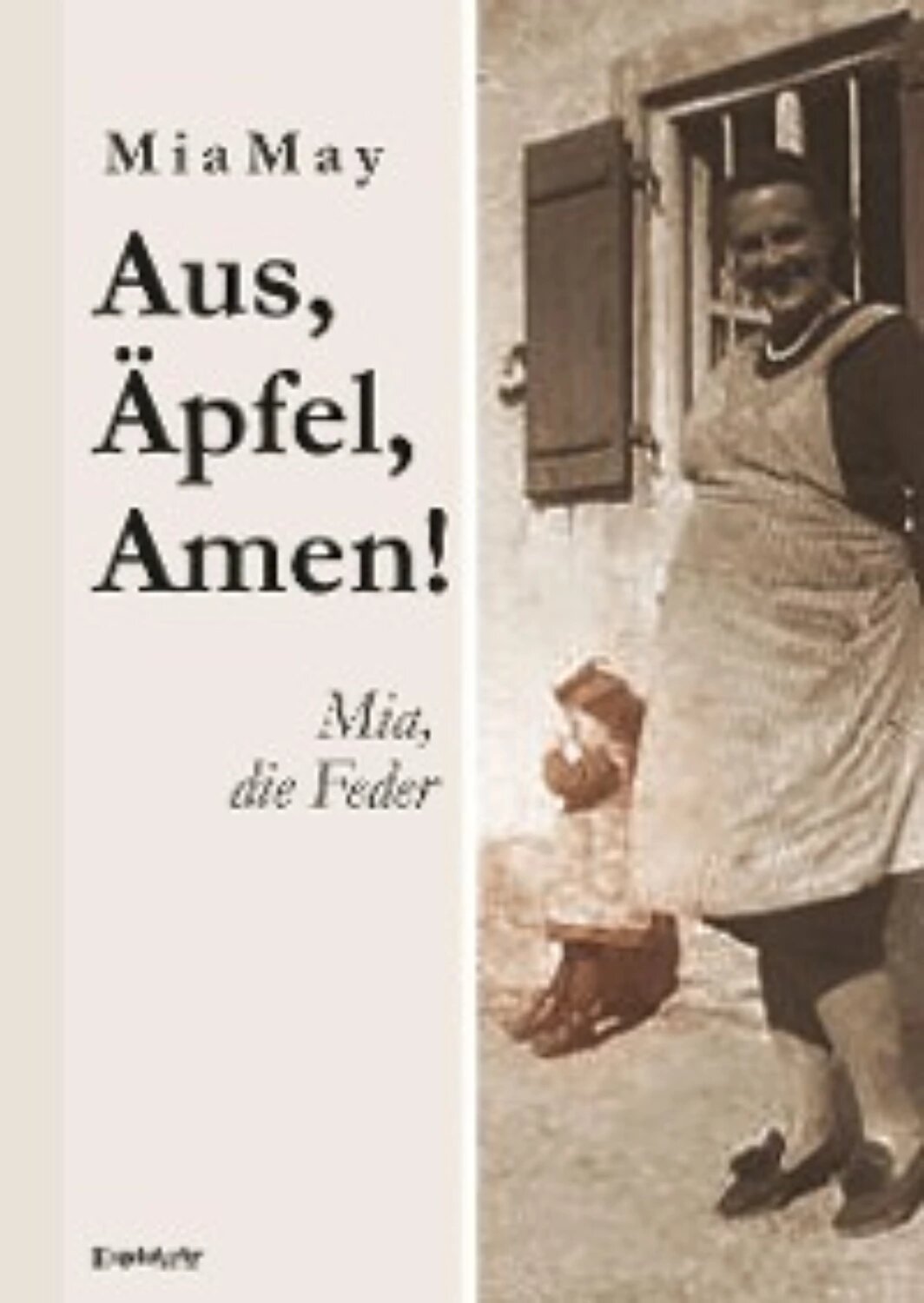 Aus, Äpfel, Amen! Mia, die Feder [Цифровая книга]