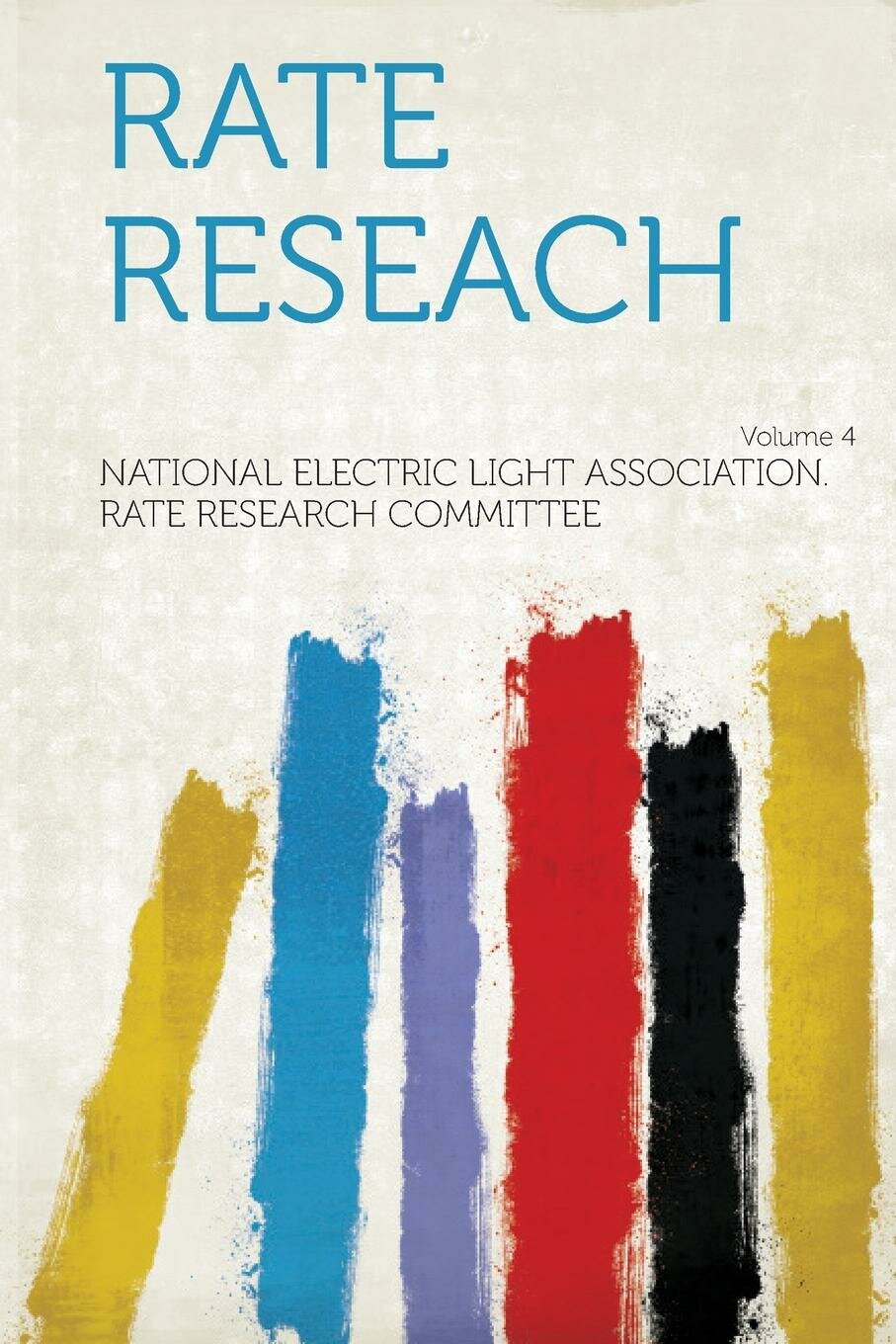 Rate Reseach Volume 4 — фото 1