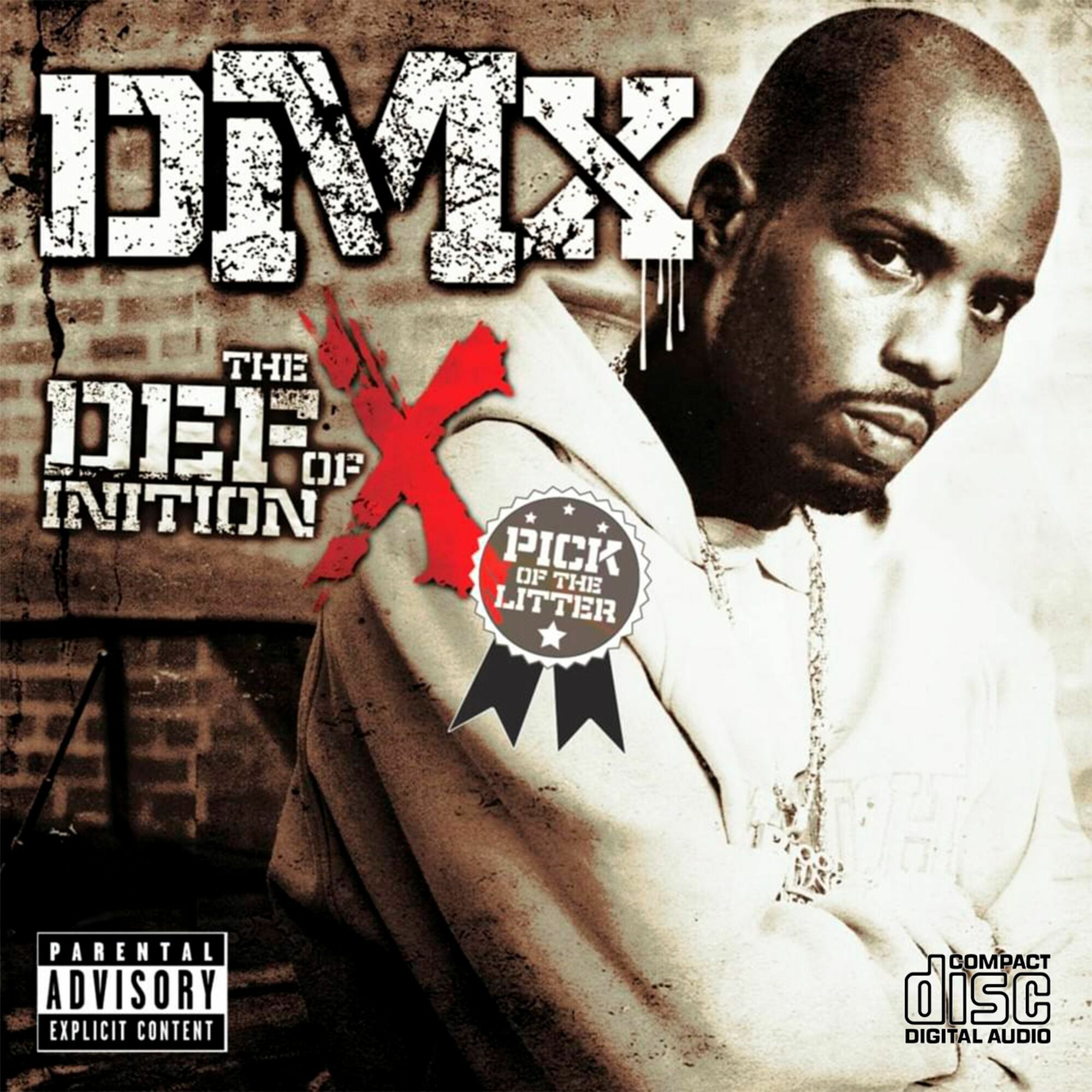 DMX. The Definition Of X Pick Of The Litter (The Best Of DMX) (2007) (CD) (запись на CD-R)