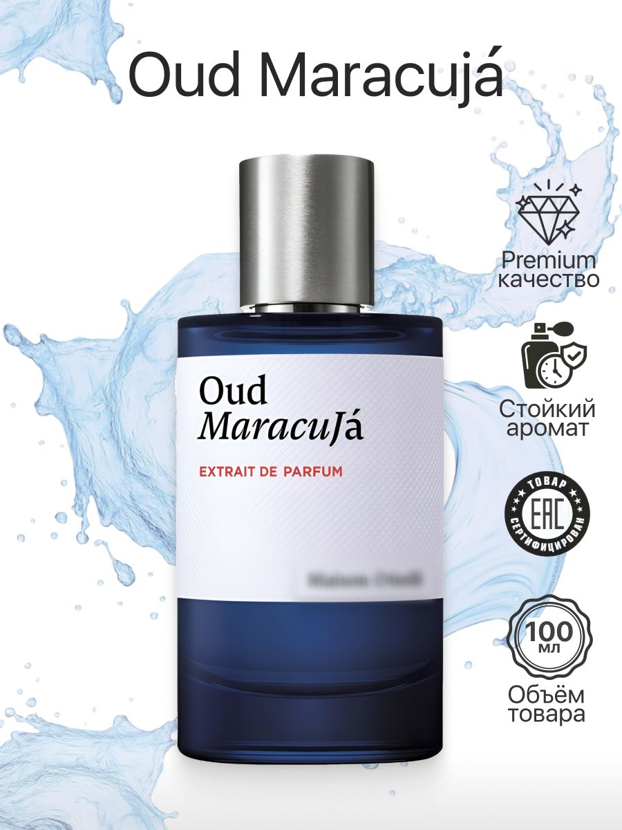Духи Oud Maracuja Extrait de Parfum 100 мл