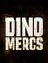 Dino Mercs