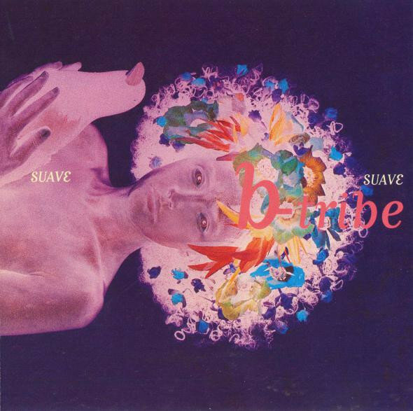 B-Tribe 'Suave Suave' CD/1995/Electronic/Россия/Nm