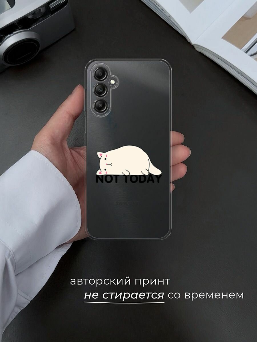 Чехол на Samsung Galaxy A15 / Самсунг А15 с принтом "Cat not today", прозрачный — фото 1