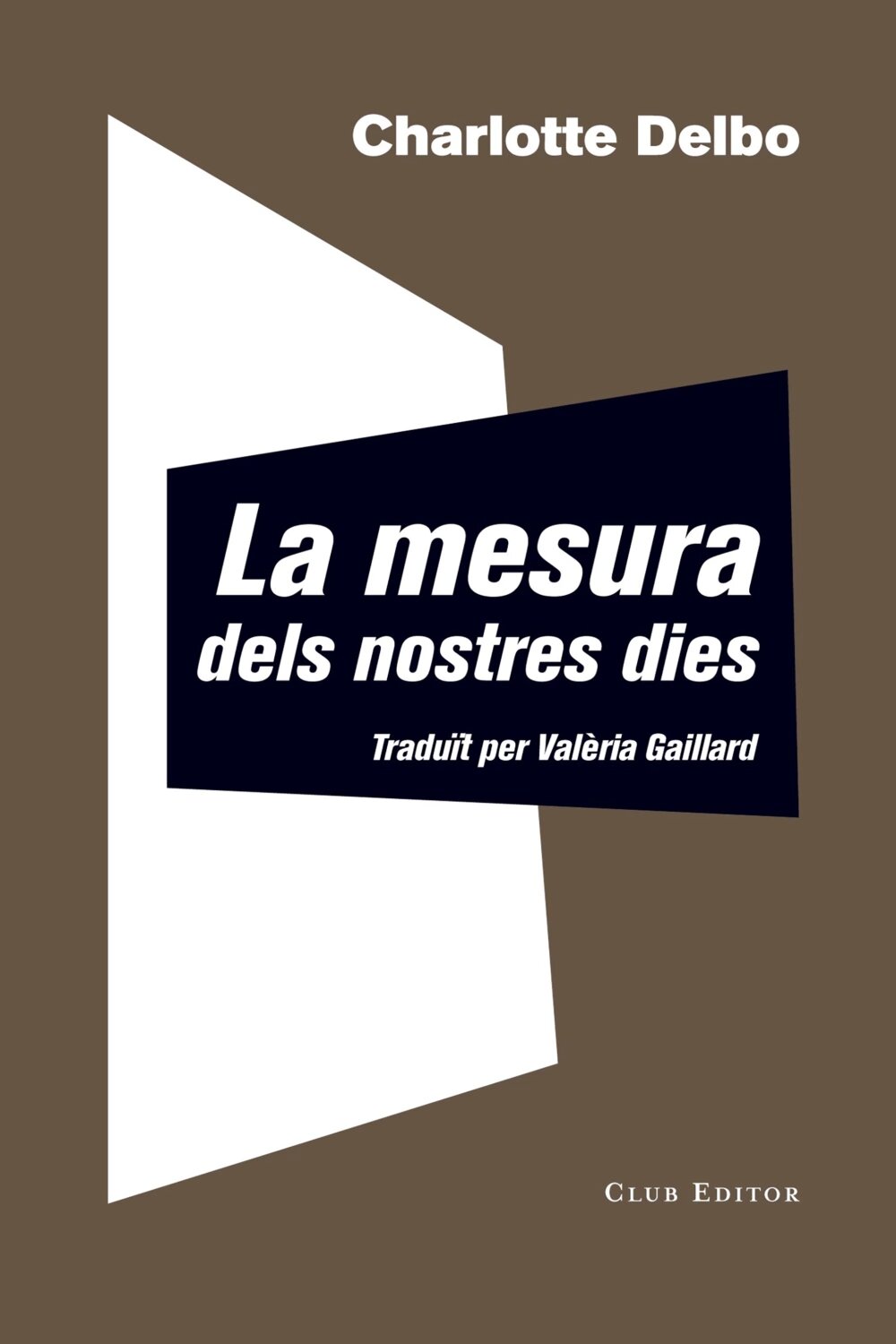 La mesura dels nostres dies [Цифровая книга]
