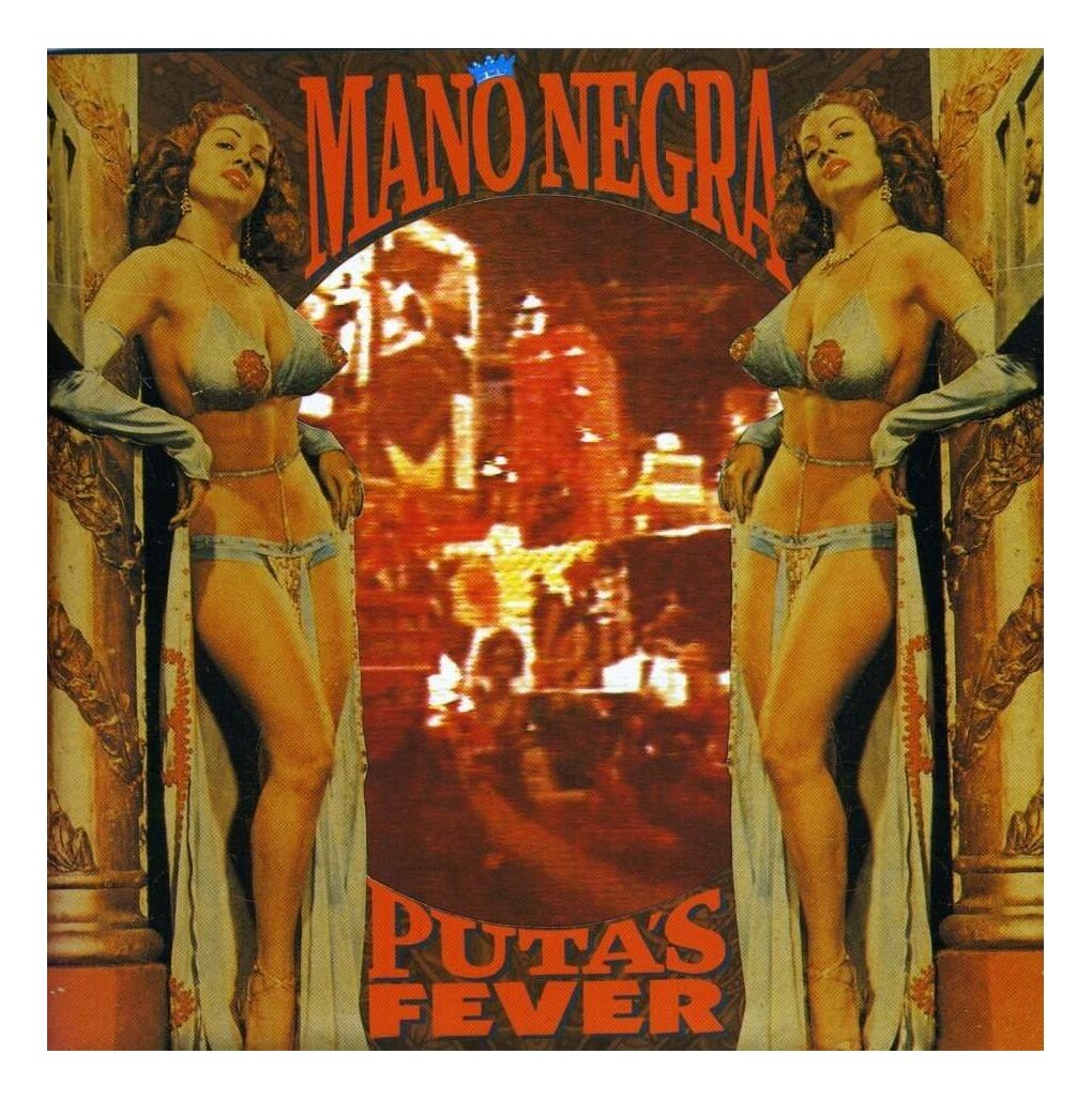 Диск Mano Negra - Puta's Fever (1 CD)