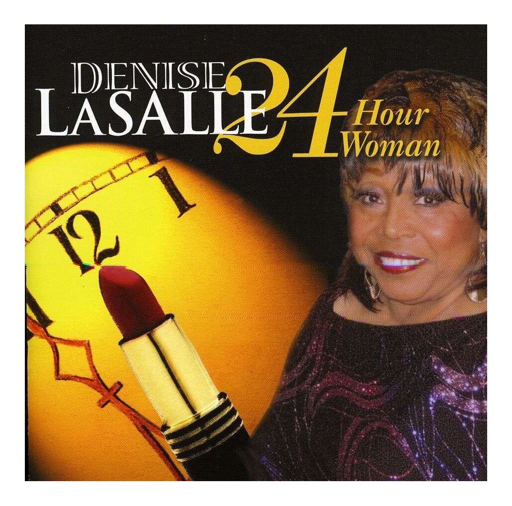 Диск Denise LaSalle - 24 Hour Woman (1 CD)