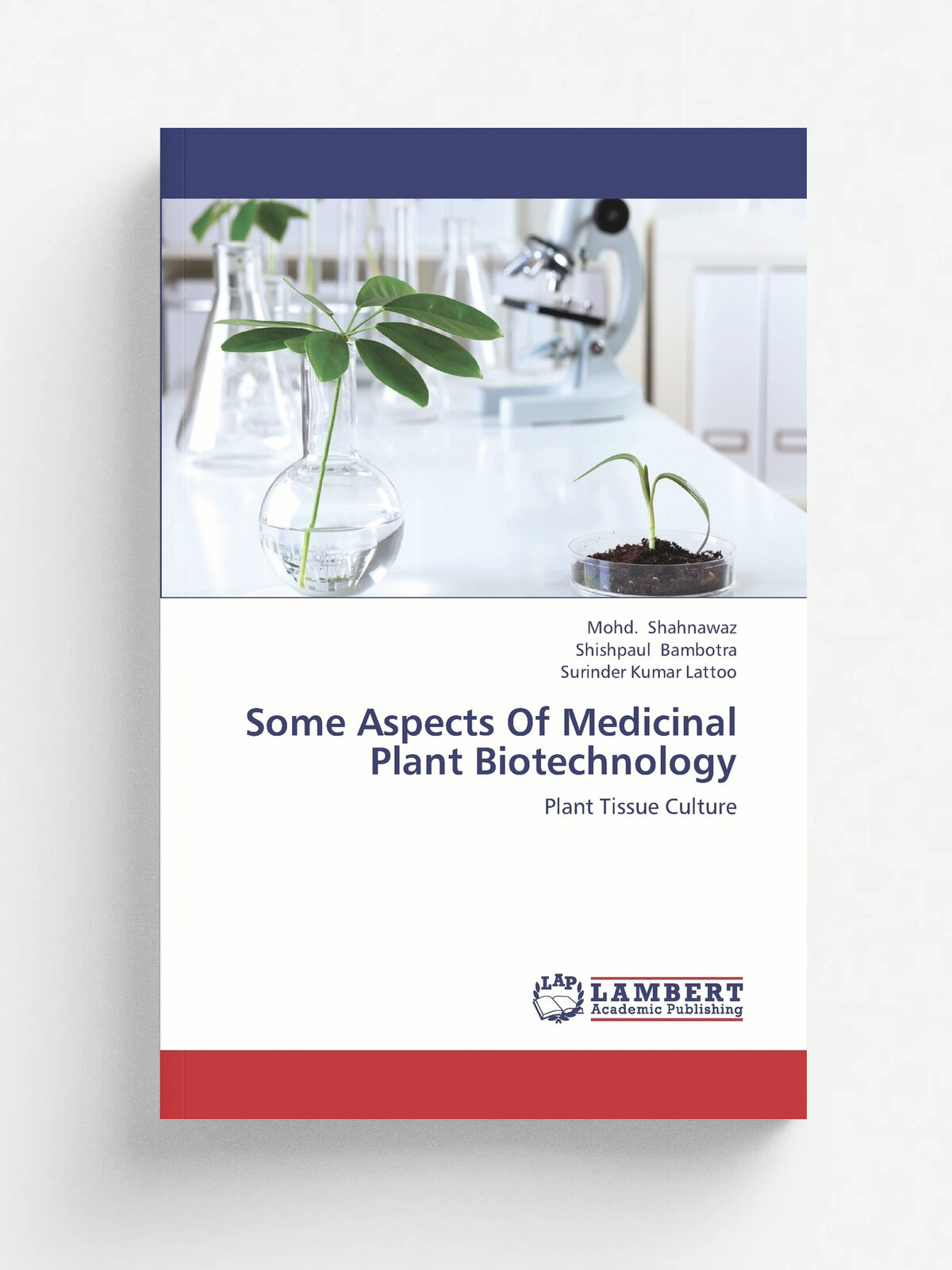 Some Aspects of Medicinal Plant Biotechnology
