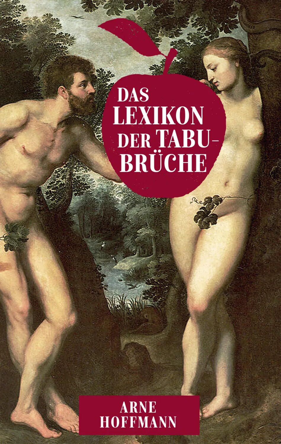 Das Lexikon der Tabubrüche [Цифровая книга]