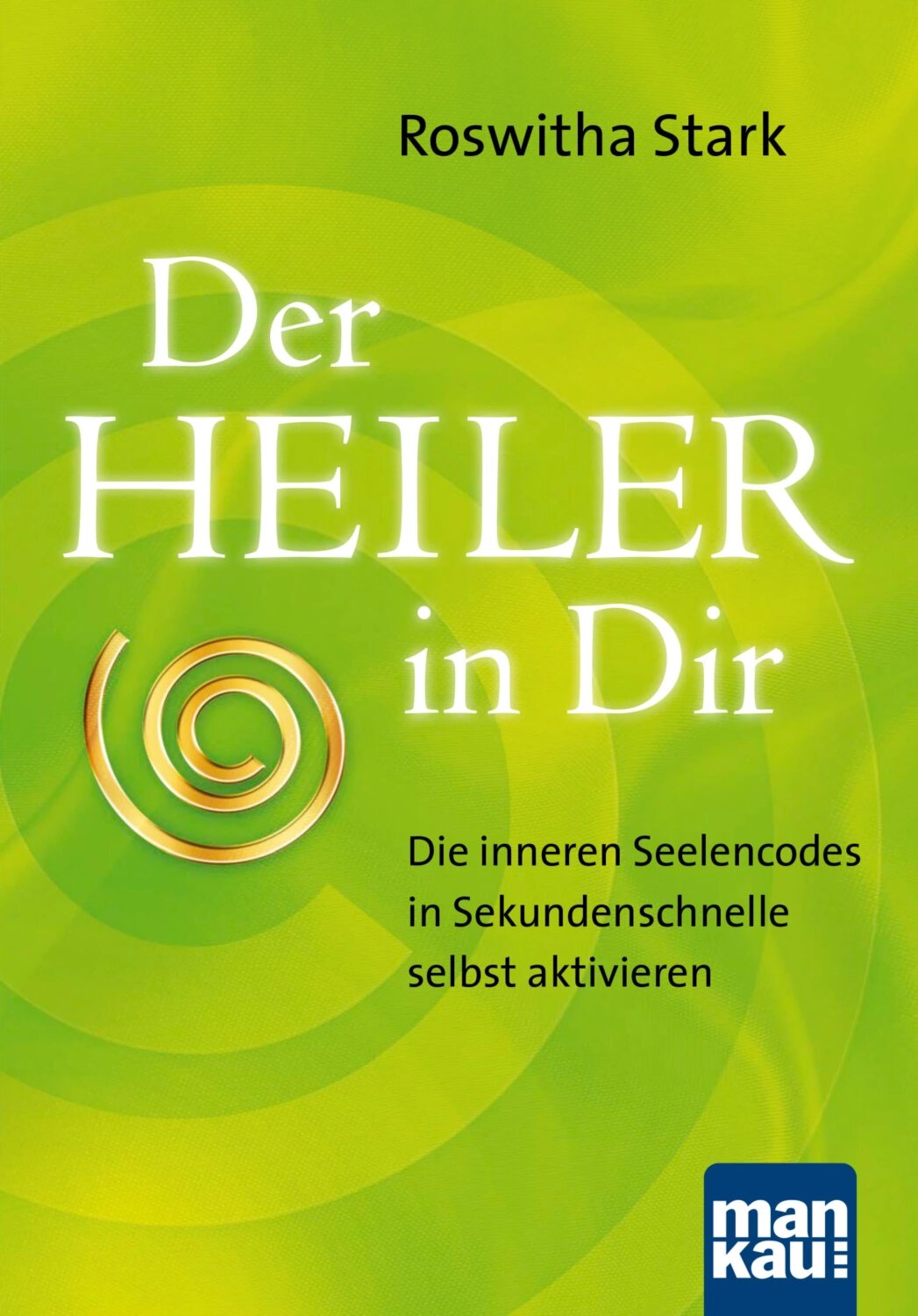 Der Heiler in Dir [Цифровая книга]