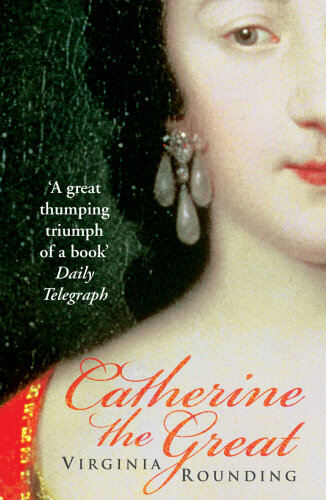 Catherine the Great / Rounding V. (книга на английском)