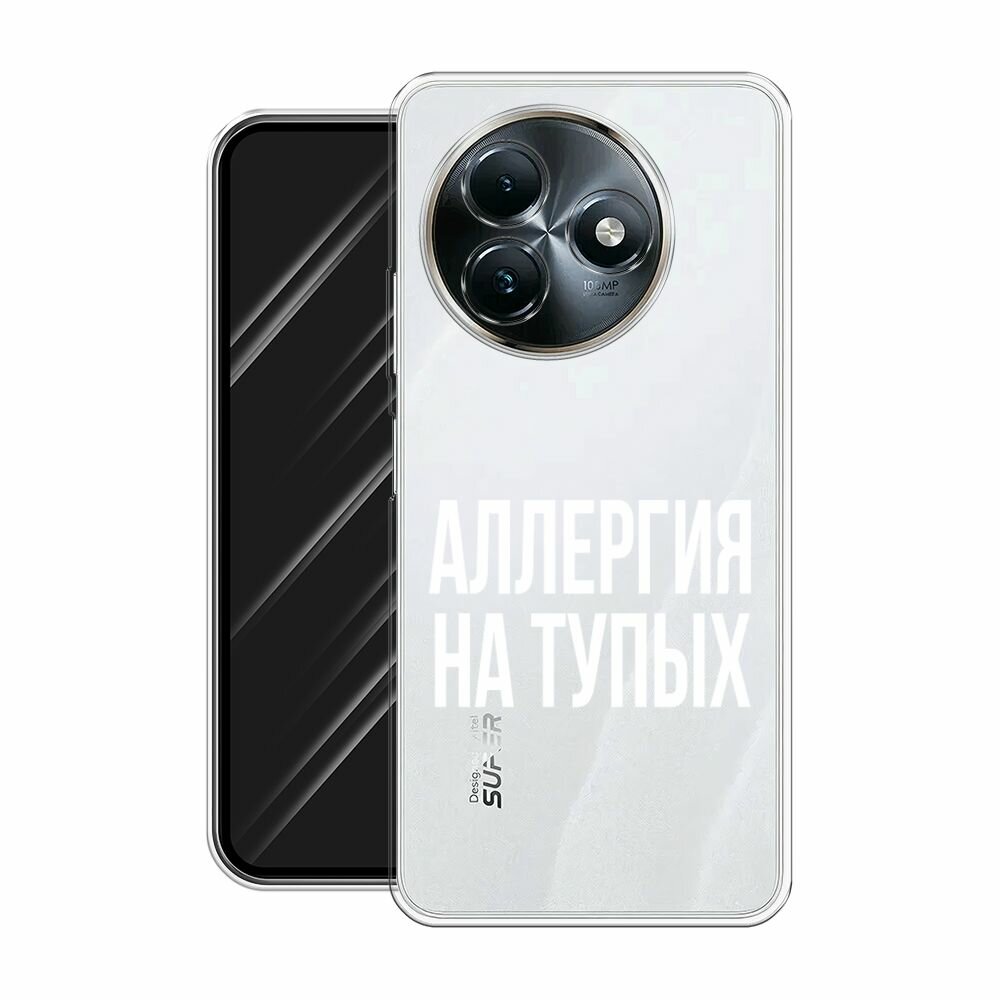 Чехол на Itel S24 / Ител S24 с принтом "Аллергия на тупых", прозрачный — фото 1