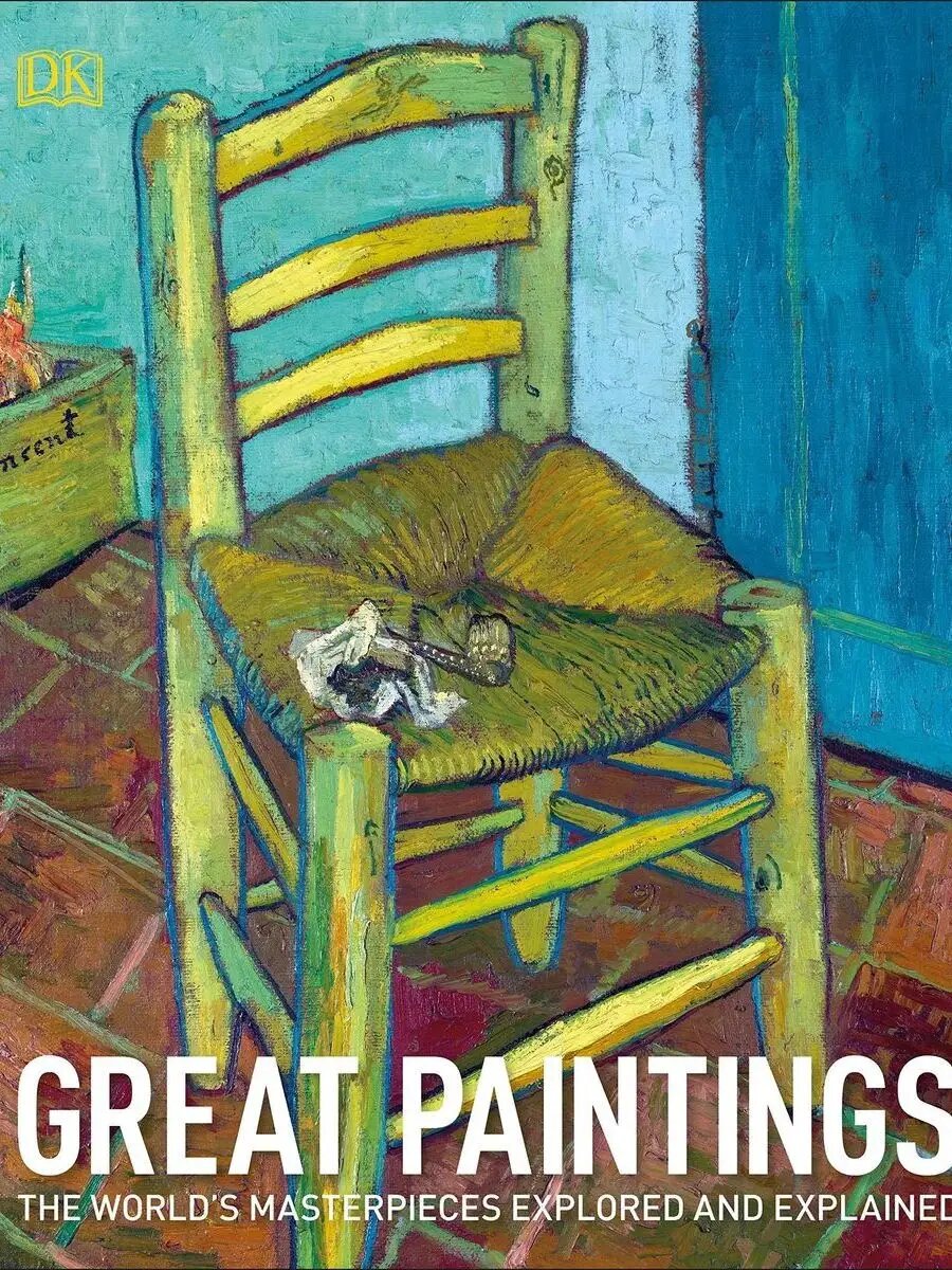 The World's Masterpieces Explored and Explained | Dorling Kindersley — фото 1