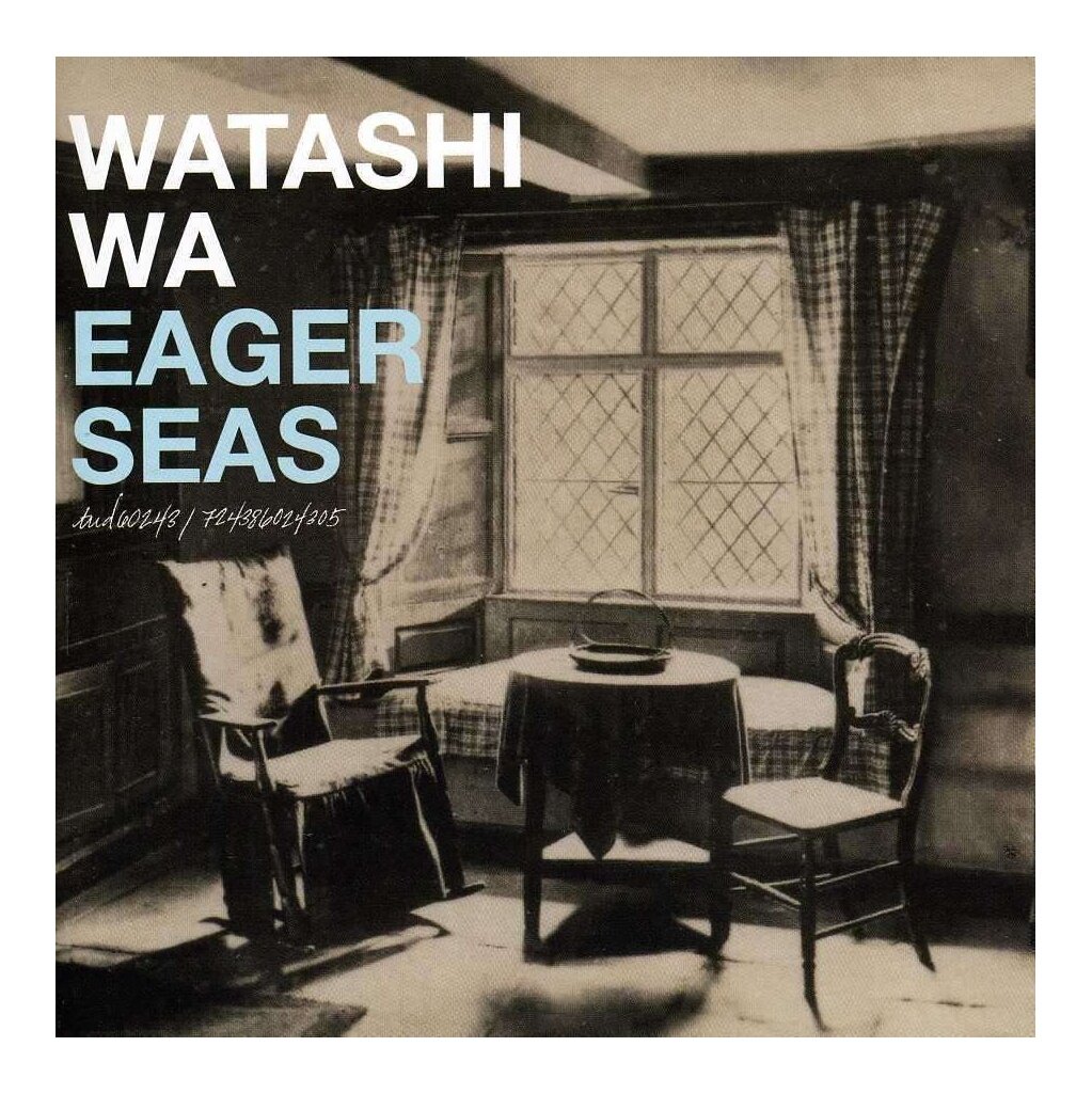 Диск Watashi Wa - Eager Seas (1 CD)