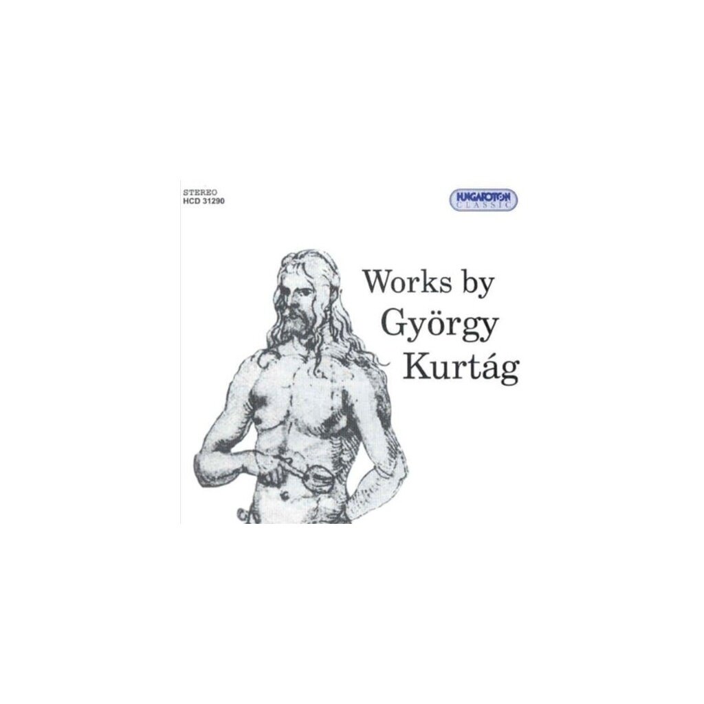 Диск KURTAG: Sayings of Peter Bornemisza (The) / 4 Songs / 8 Piano Pieces (1 CD)