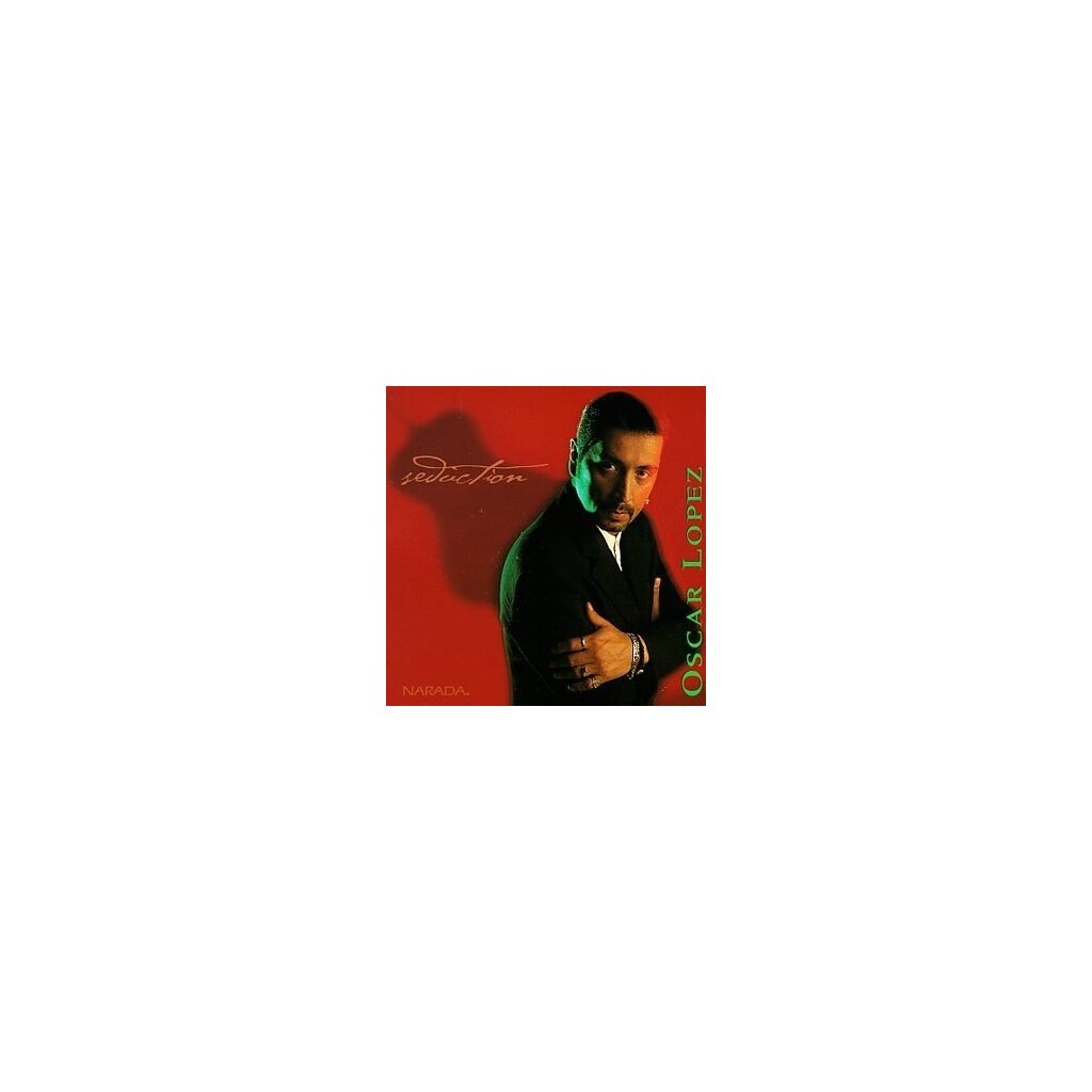 Диск Oscar Lopez - Seduction (1 CD)