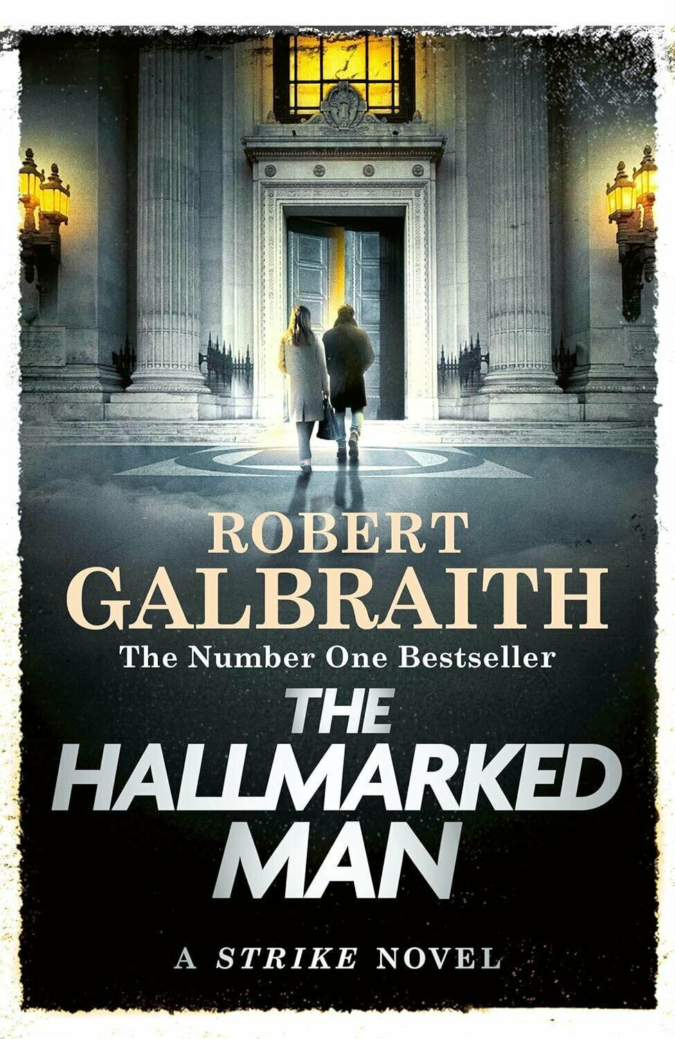 Robert Galbraith. The Hallmarked Man (Robert Galbraith) «Человек с клеймом» (Роберт Гэлбрейт) /Книги на английском языке