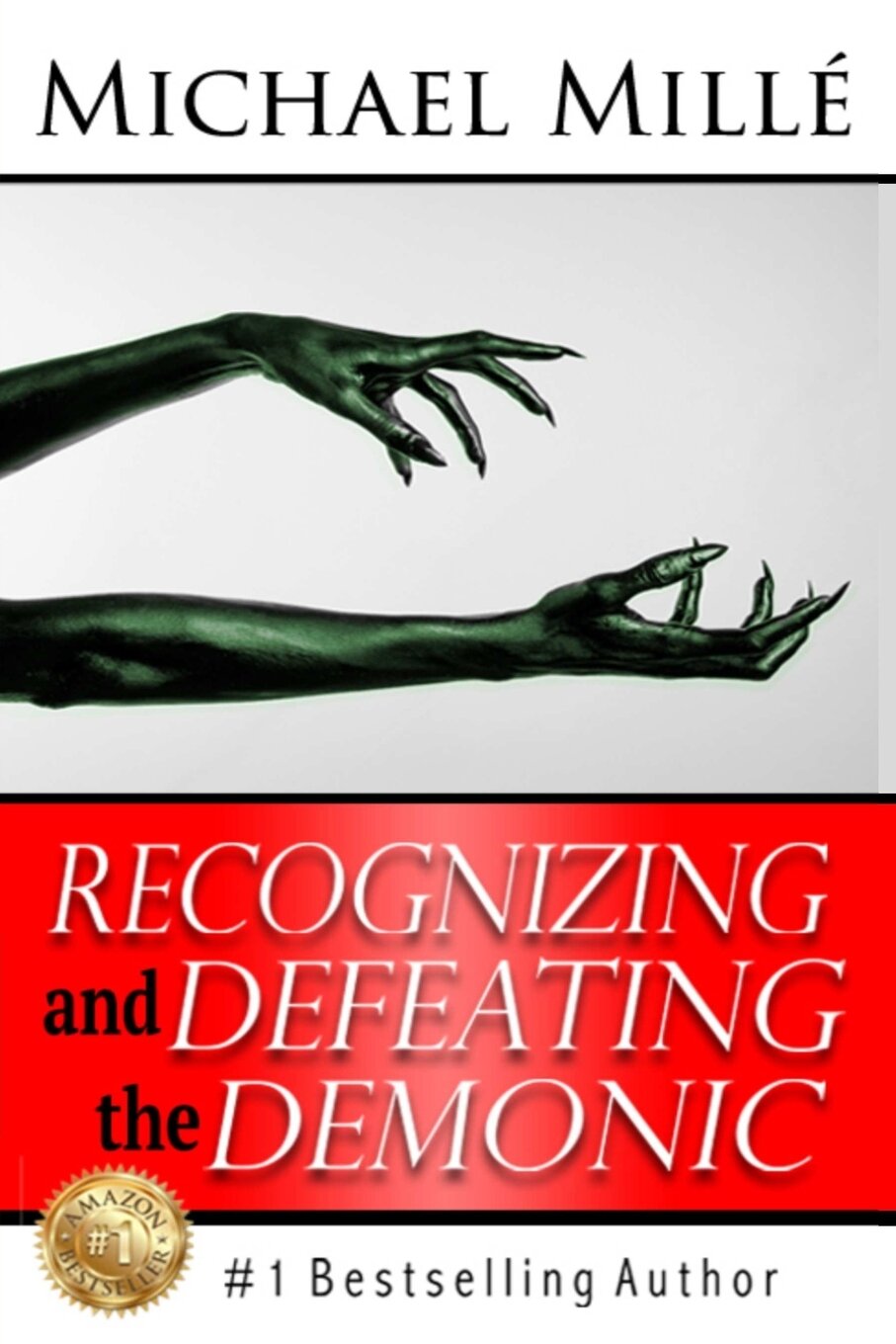 Recognizing and Defeating the Demonic — фото 1