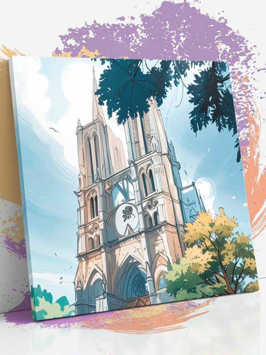 Картина по номерам на холсте с подрамником, "Собор Парижской Богоматери. Франция", 40х40 см