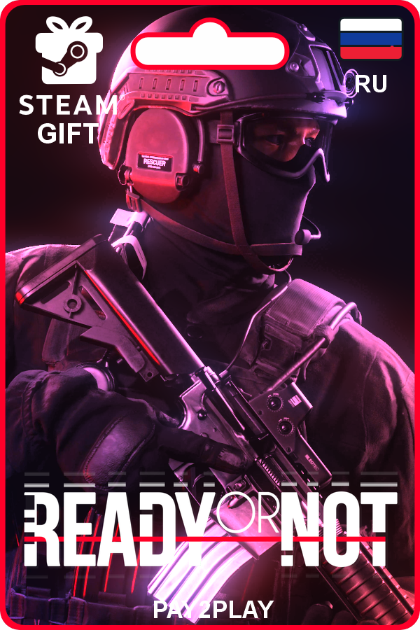 Игра Ready Or Not - гифтом (подарком) / STEAM, PC (ПК) / Россия